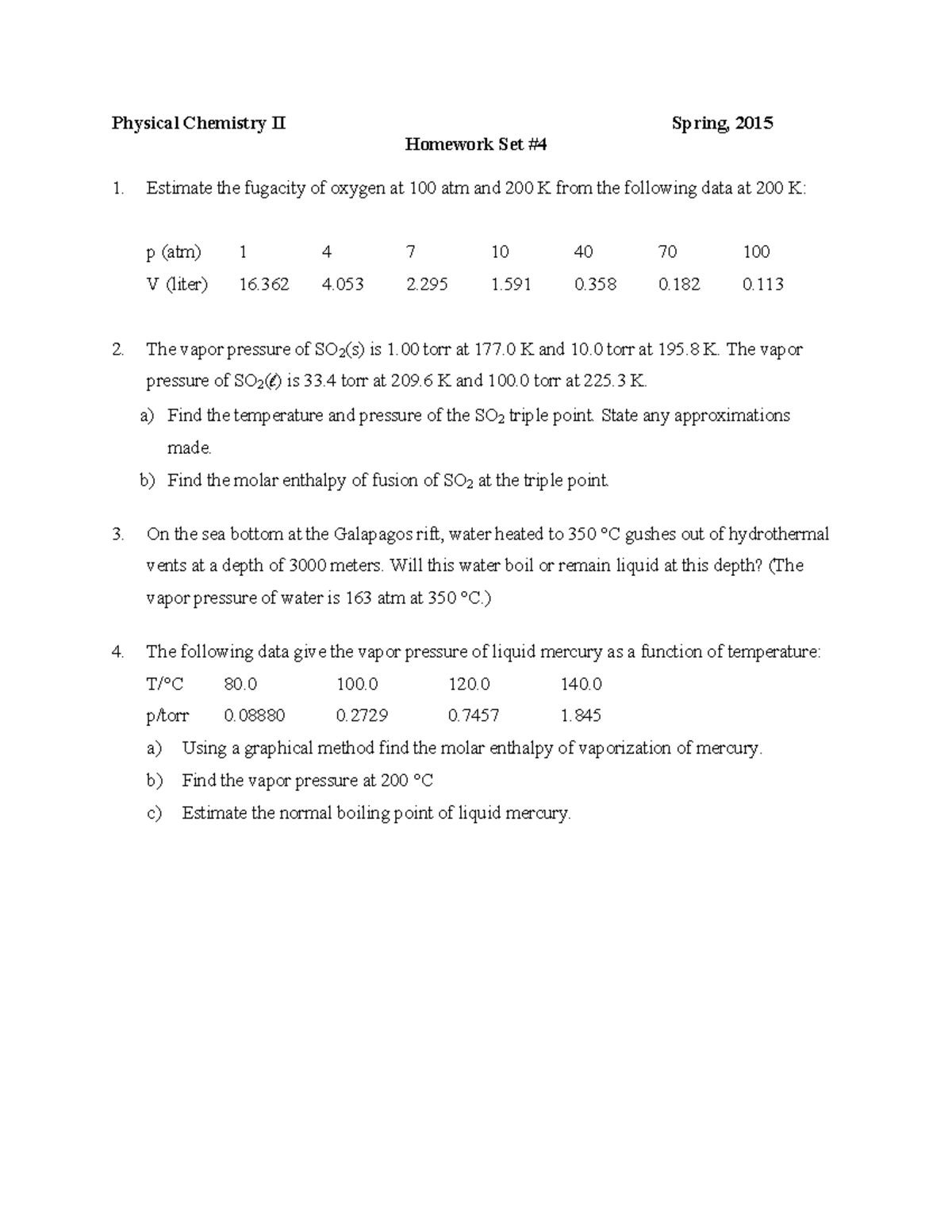 Pchemiihw 4 - Homework assignment 4 - Physical Chemistry II Spring ...
