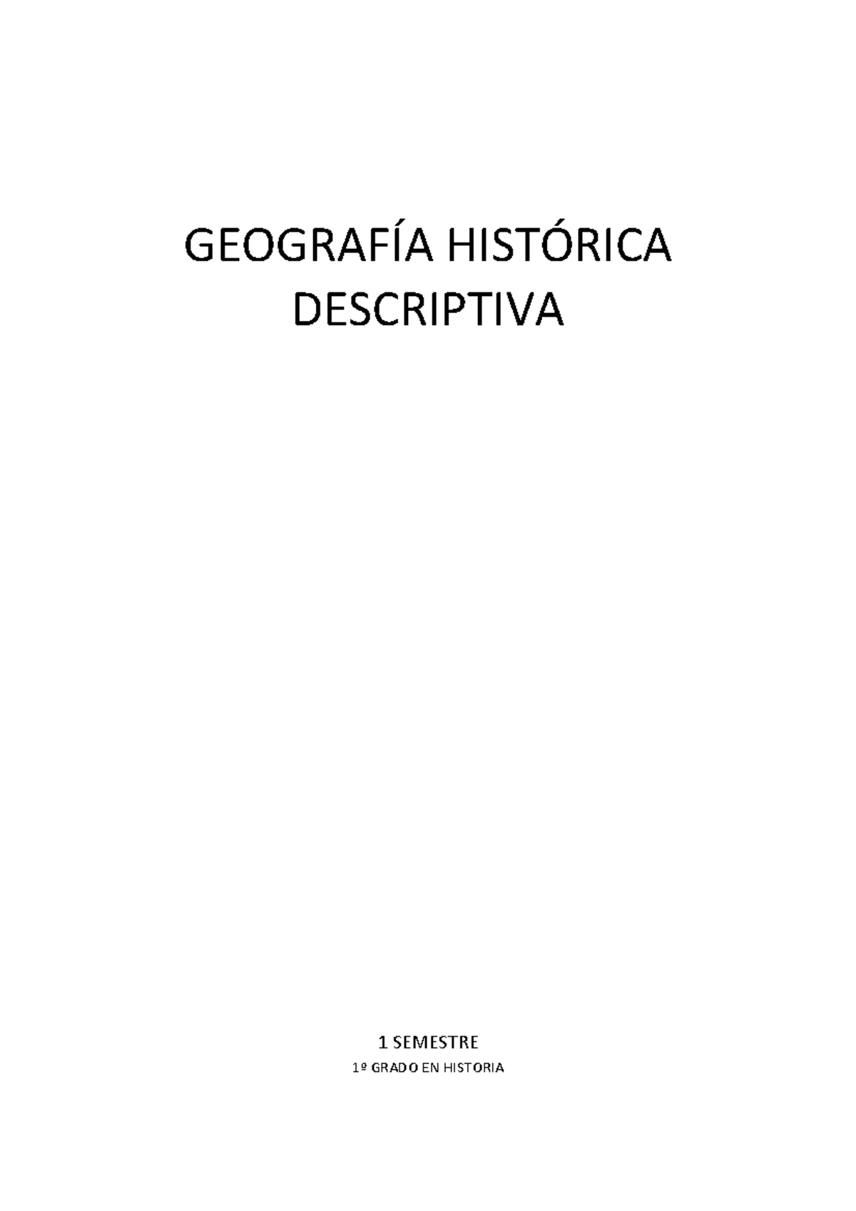 Geografia 1 Bloque 1 - Warning: TT: undefined function: 32 GEOGRAFÍA HISTÓRICA DESCRIPTIVA 1 ...