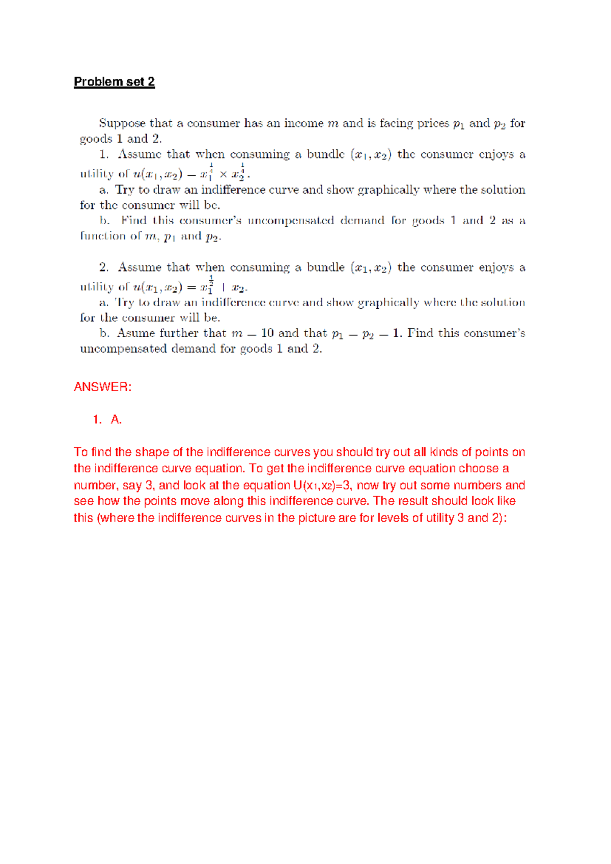 Problem set 2 solution - EC1A3 - Problem set 2 ANSWER: 1. A. To find the shape of the ...