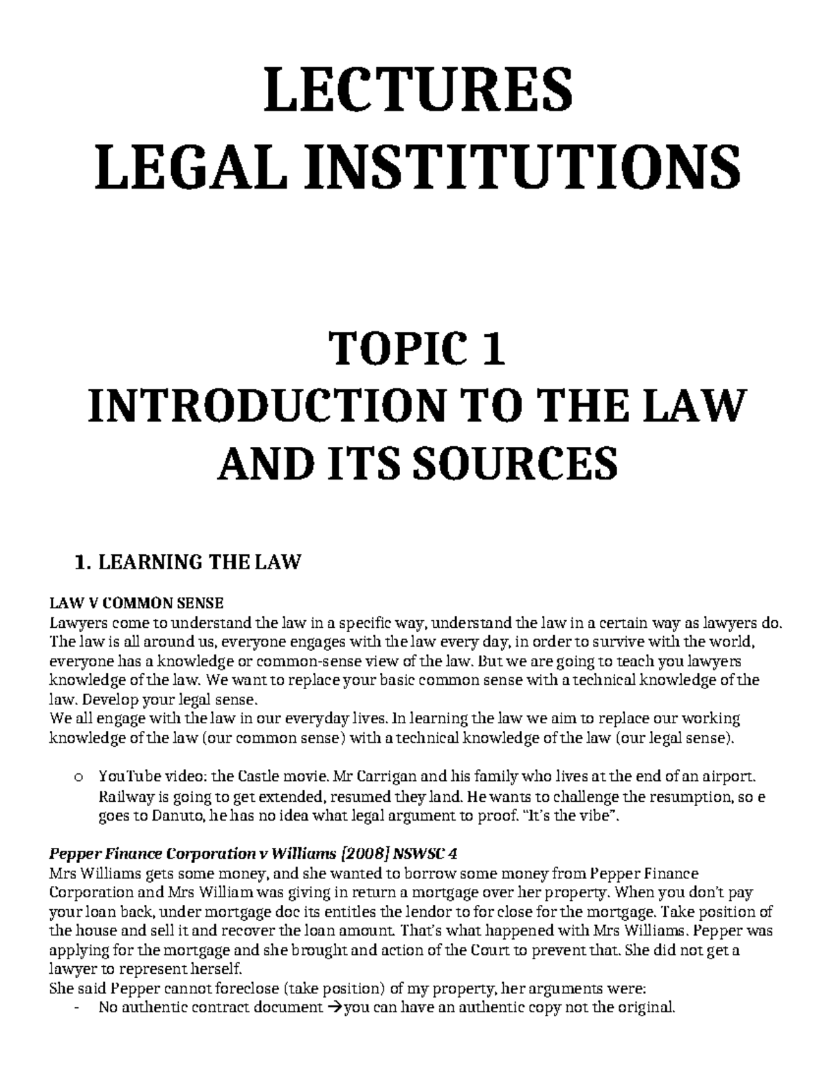 Lectures - LI - LECTURES LEGAL INSTITUTIONS TOPIC 1 INTRODUCTION TO THE LAW AND ITS SOURCES 1 ...