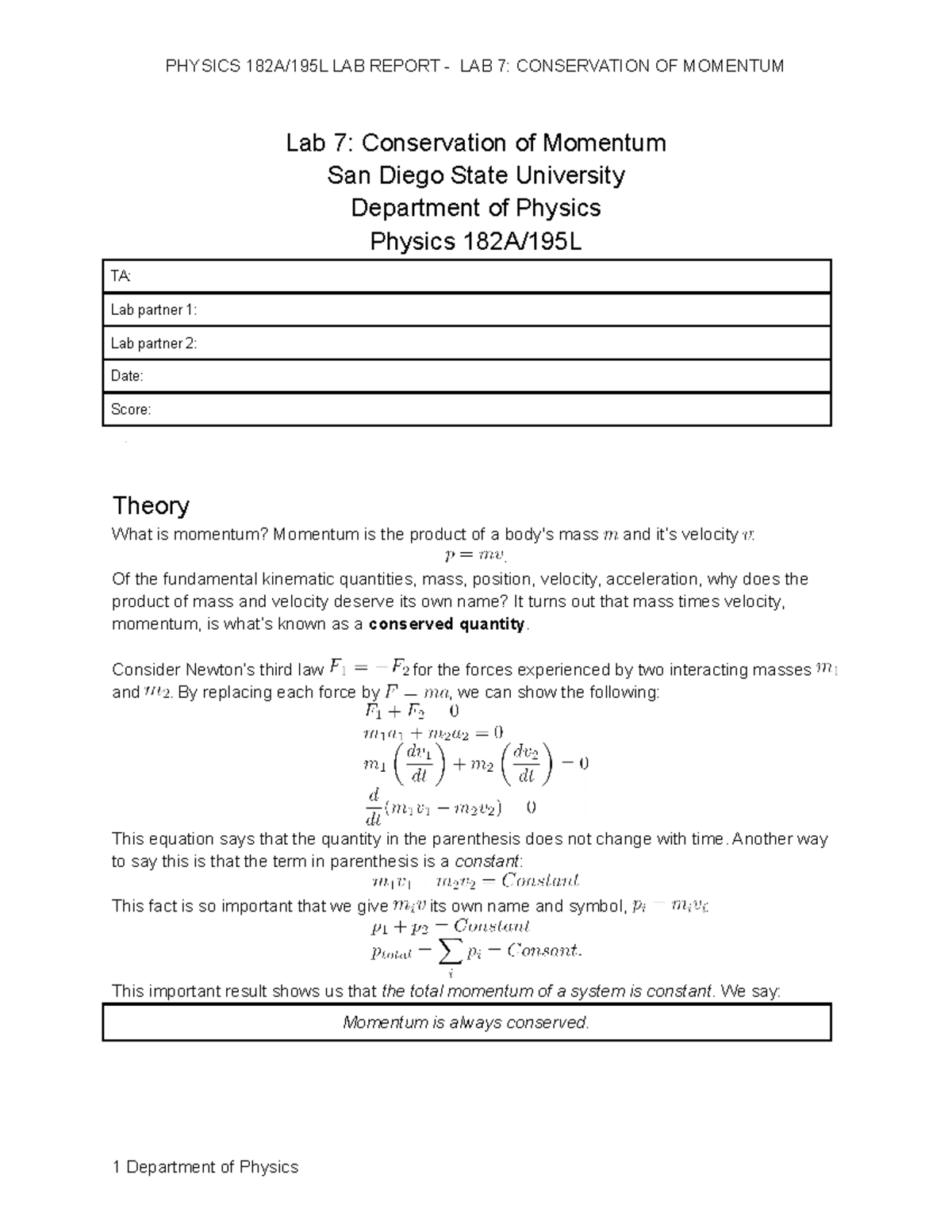 Lab 7 Conservation of Momentum - PHYSICS 182A/195L LAB REPORT - LAB 7 ...