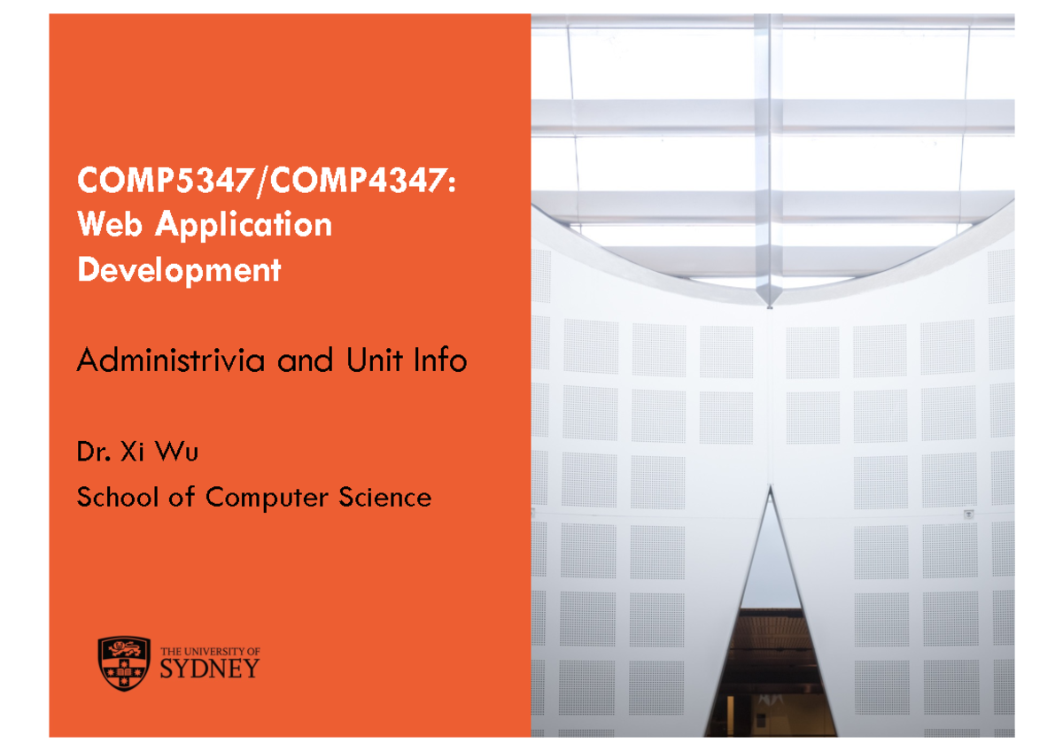 COMP5347 W1 Administrivia - COMP5347/COMP4347: Web Application ...
