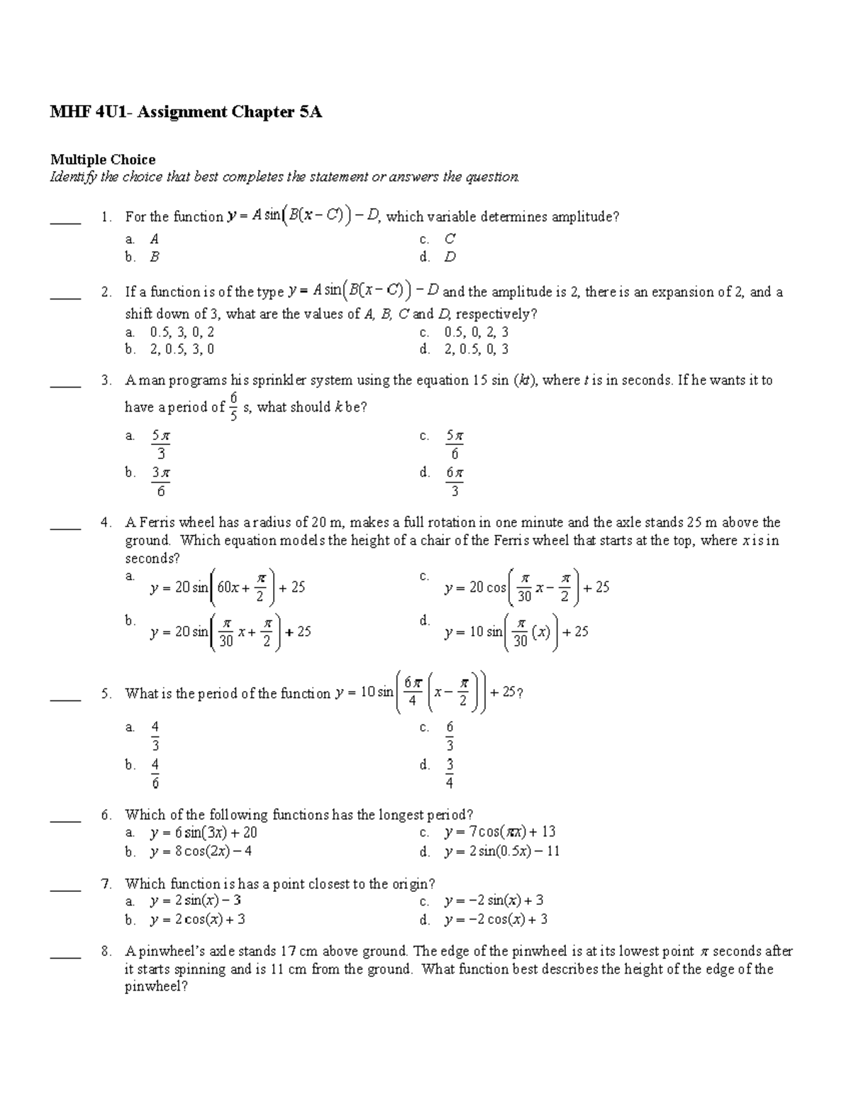 Practisce - MHF 4U1- Assignment Chapter 5A Multiple Choice Identify the choice that best ...