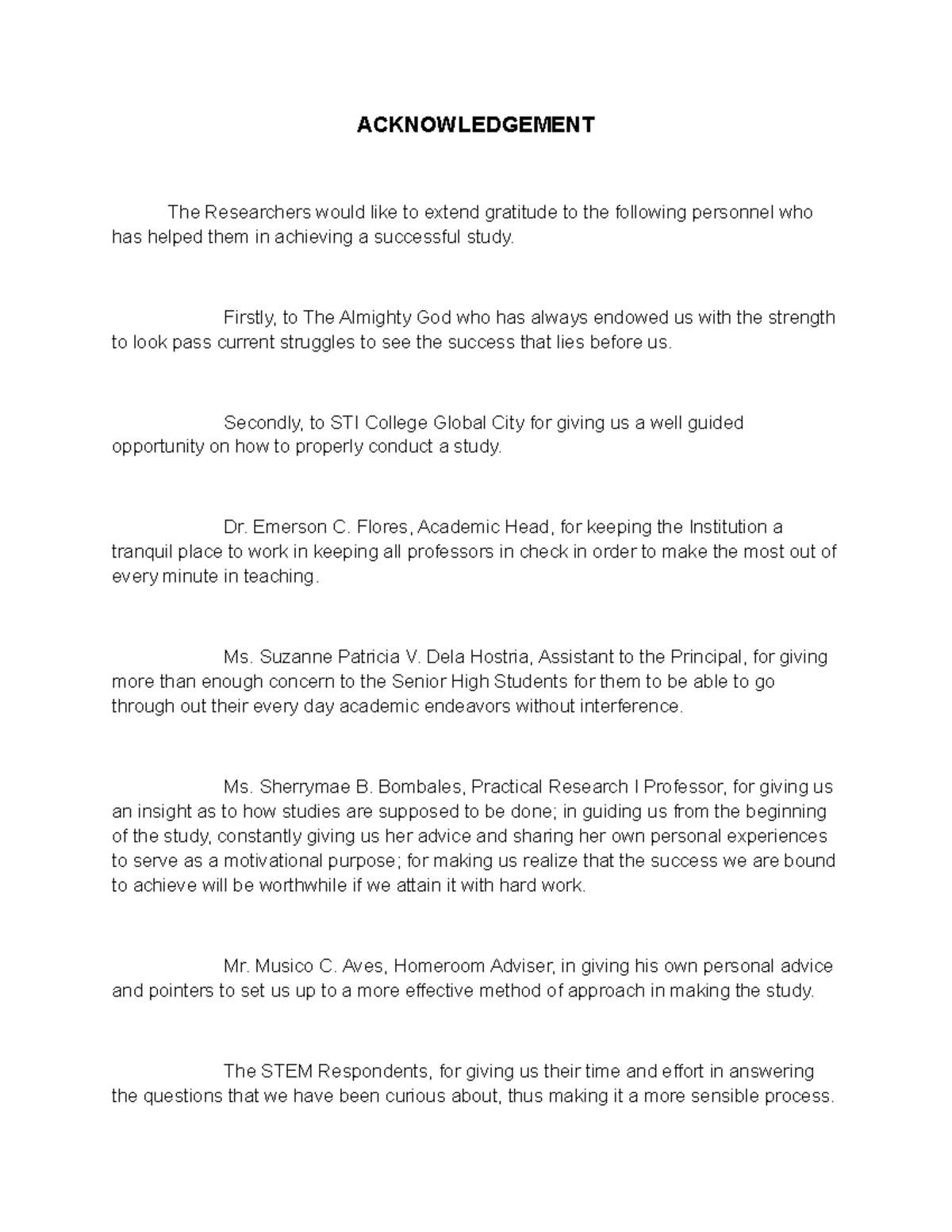 Acknowledgement sample - ACKNOWLEDGEMENT The Researchers would like to ...