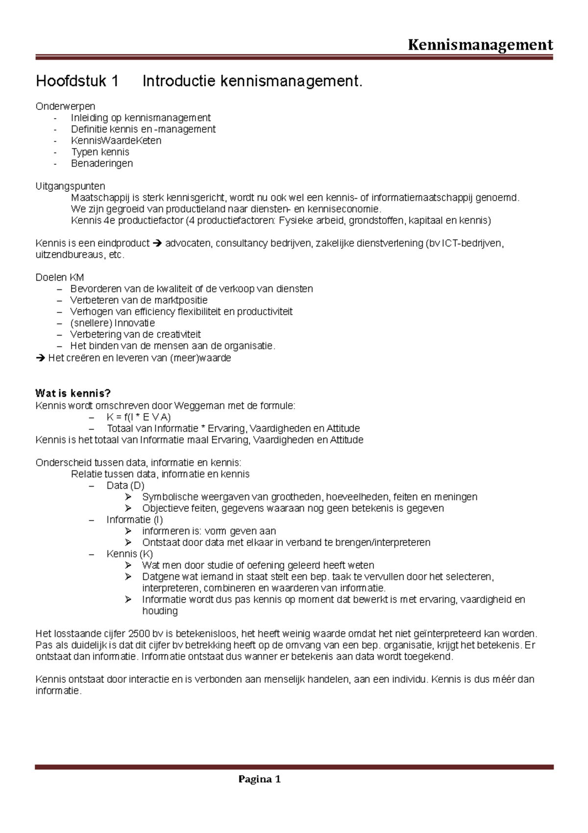 Samenvatting Kennismanagement, H 1-2 - Hoofdstuk 1 Introductie ...