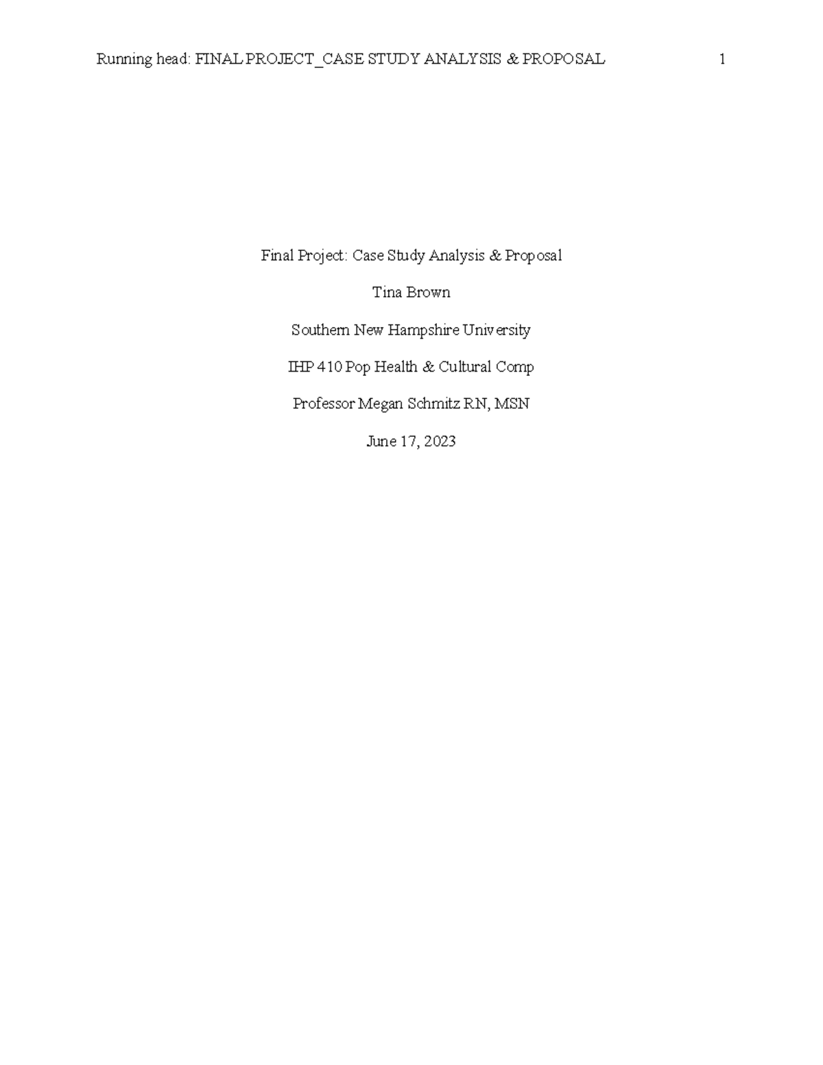 Final Project Case Study Analysis and Proposal - IHP410 - SNHU - Studocu