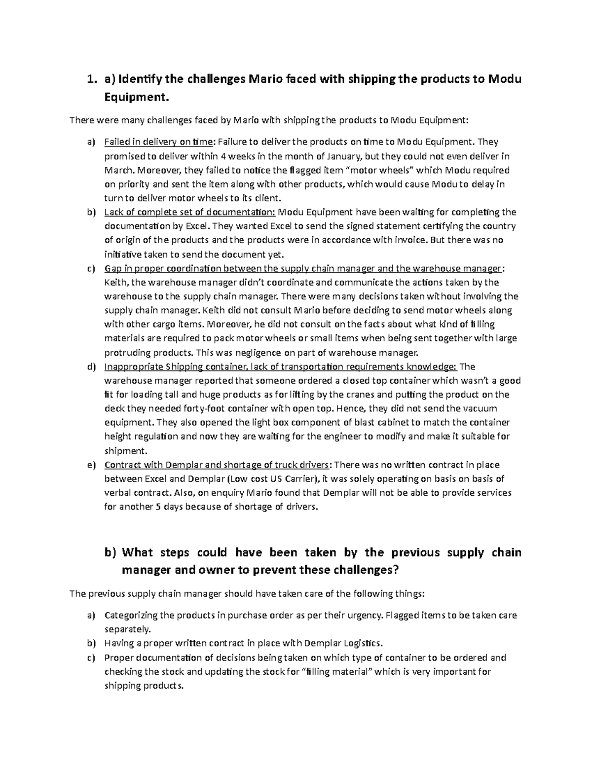 Case 4 - assignment - 1. a) Identify the challenges Mario faced with ...