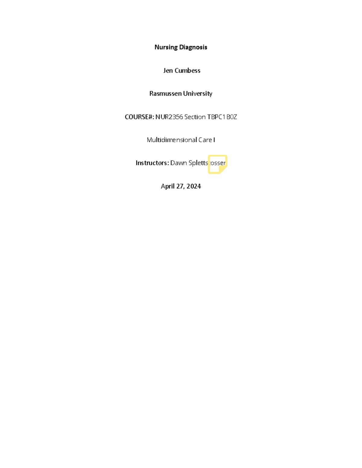ACumbess Module 04Written Assignment–Nursing Diagnosis 042824 - Nursing ...