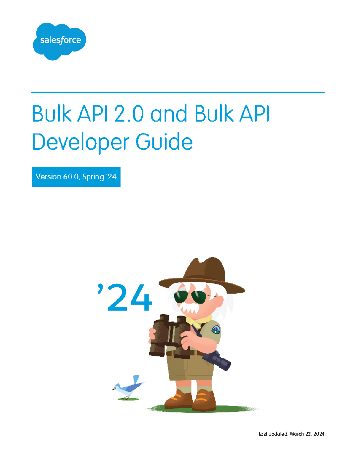 Api asynch - Bulk API 2 and Bulk API Developer Guide Version 60, Spring ’ 24 Last updated: March ...