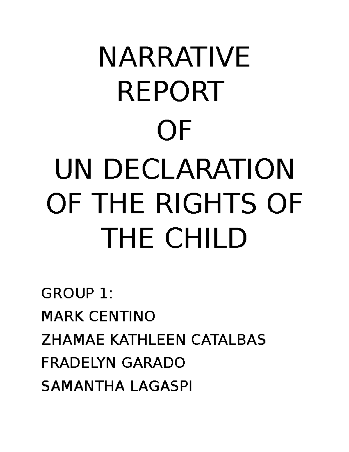 Narrative Report - NARRATIVE REPORT OF UN DECLARATION OF THE RIGHTS OF ...