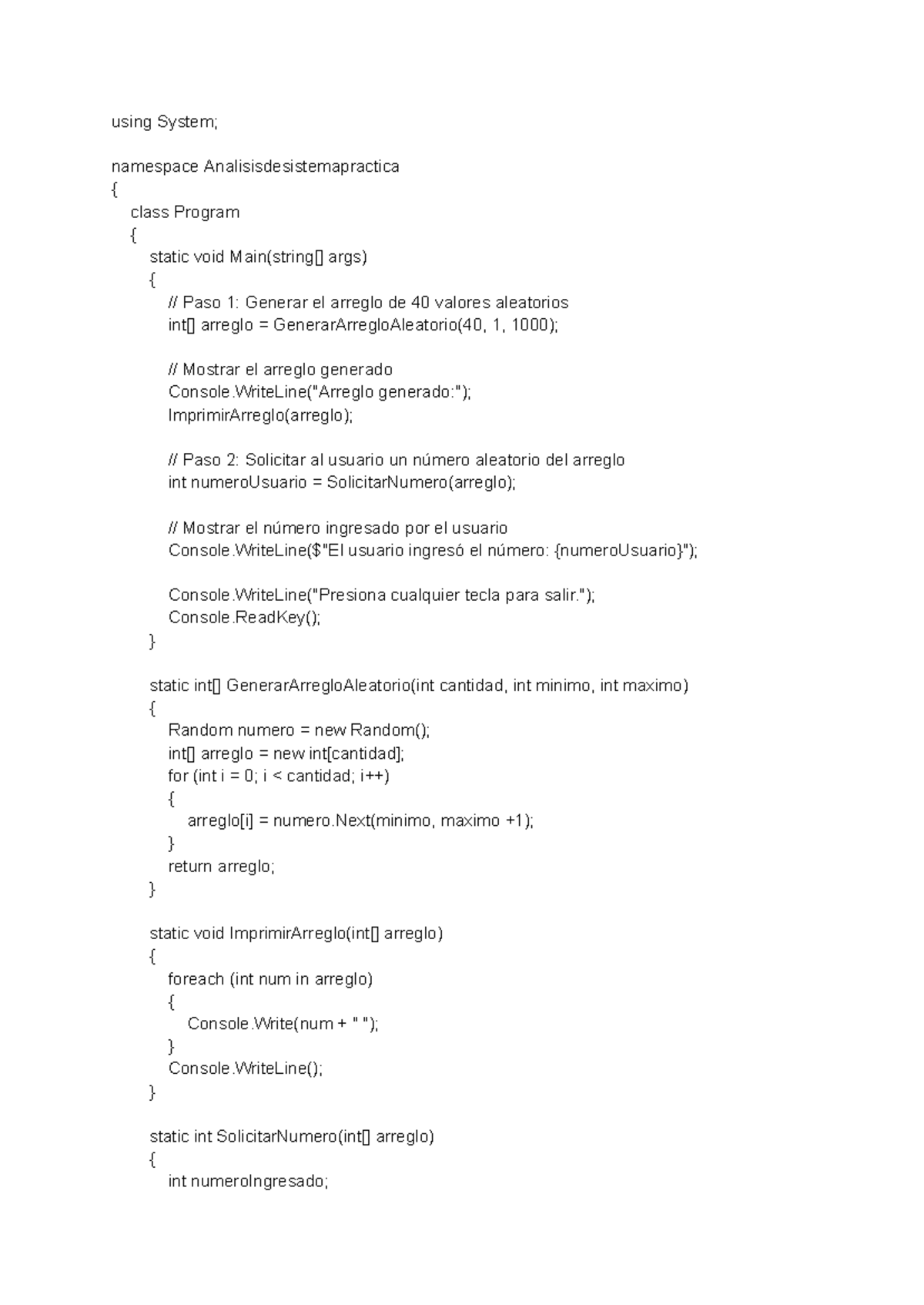 Codigo - programaa - using System; namespace Analisisdesistemapractica { class Program { static ...