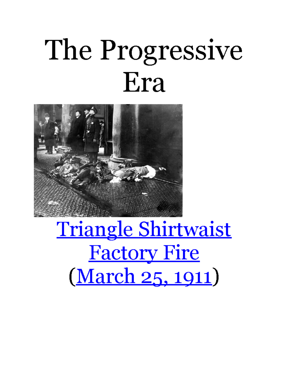 Chapter 6 american history - The Progressive Era Triangle Shirtwaist ...