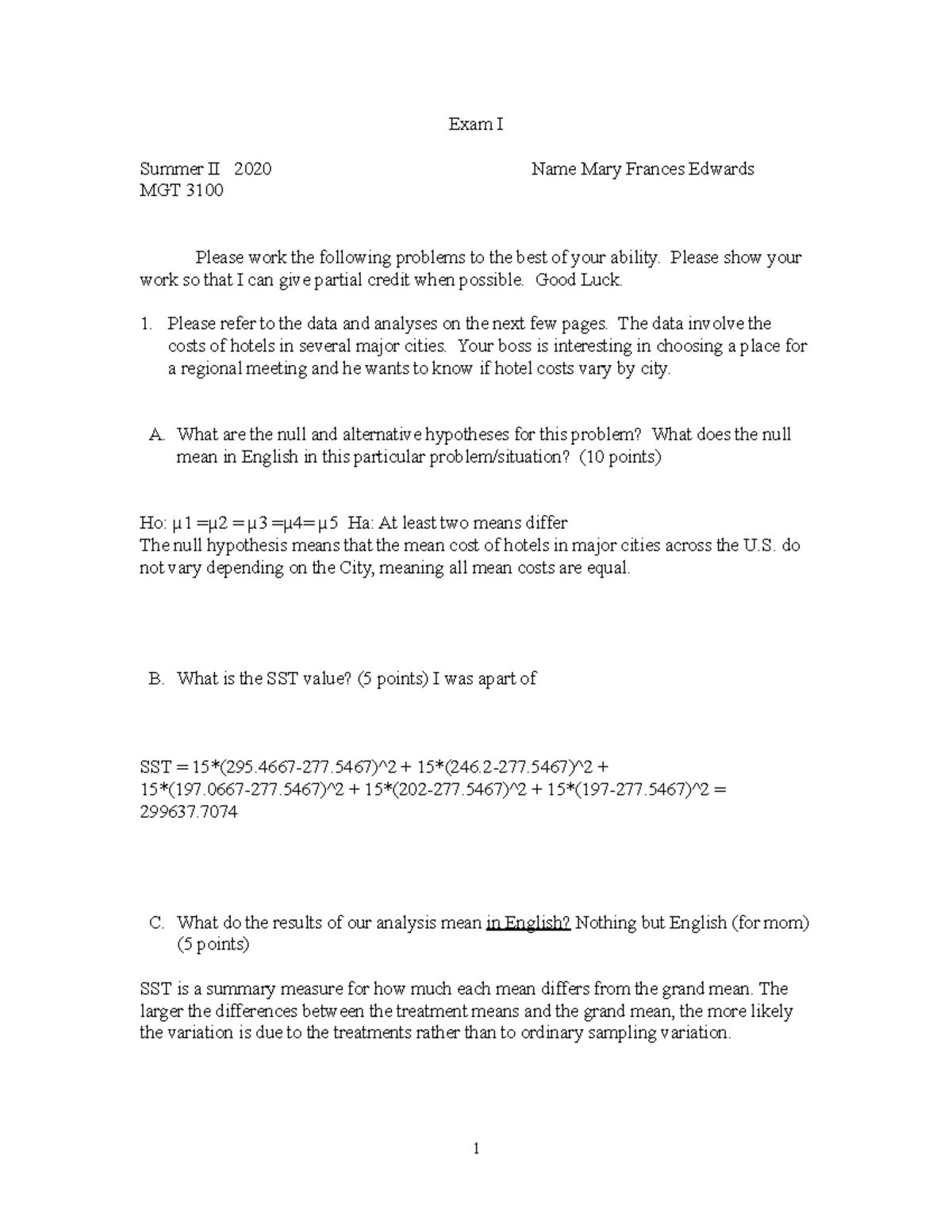 Professor Edwards Fall 2020 Exam 1 - Exam I Summer II 2020 Name Mary ...