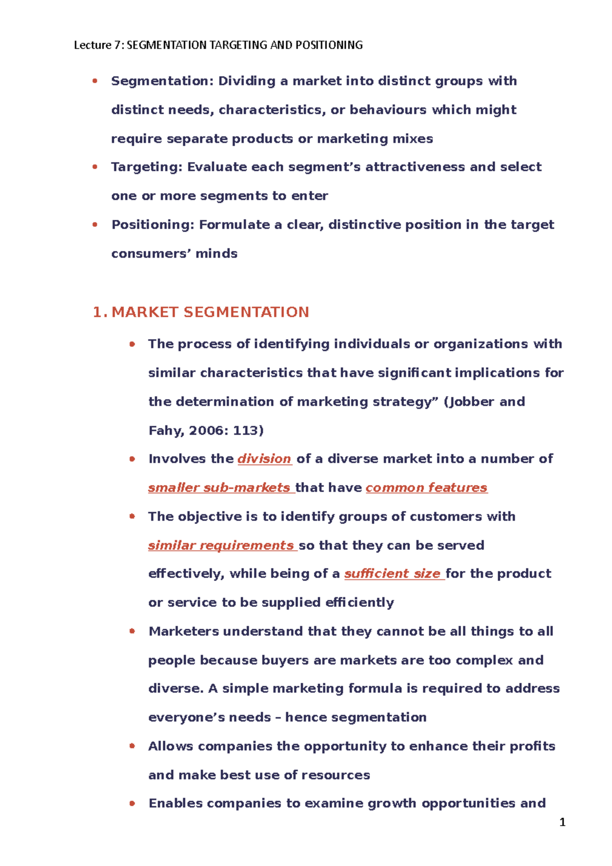 Lecture 7 - Segmentation Targeting and Positioning - Segmentation: Dividing a market into ...