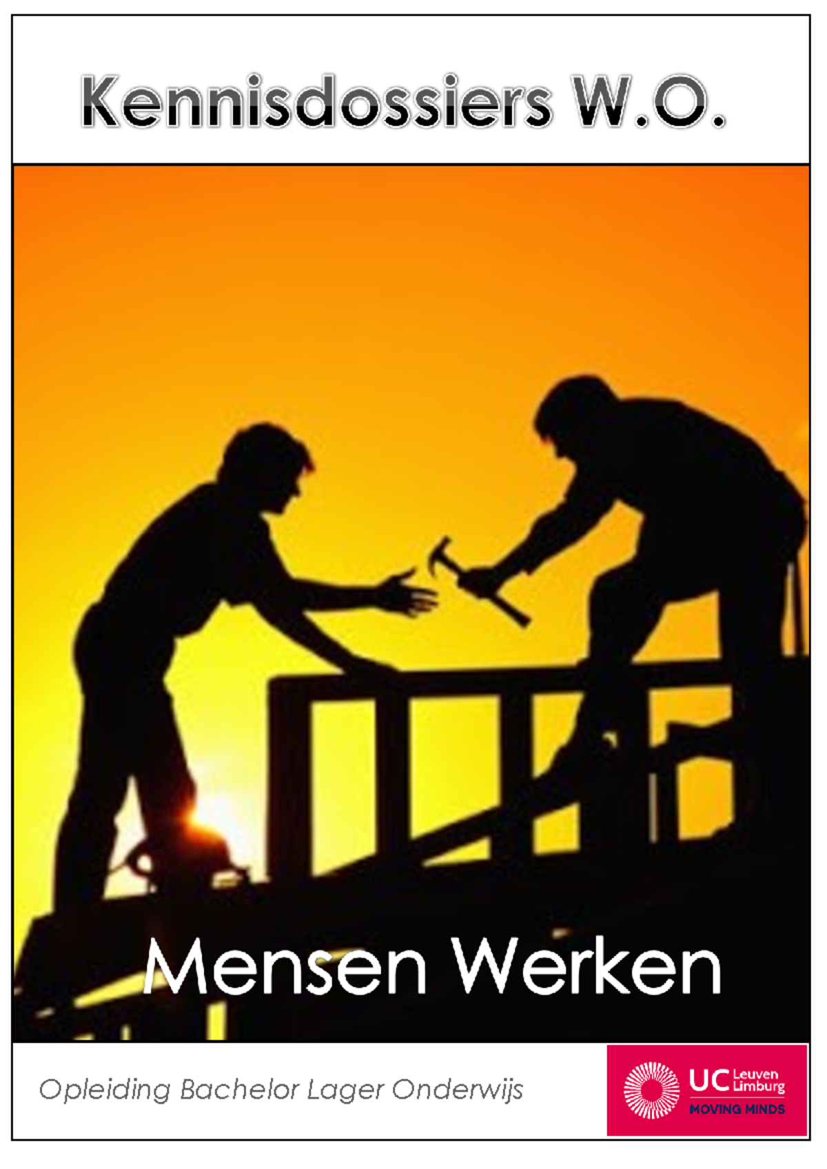 Dossier Mensen Werken - Opleiding Bachelor Lager Onderwijs Inhoud Werk ...