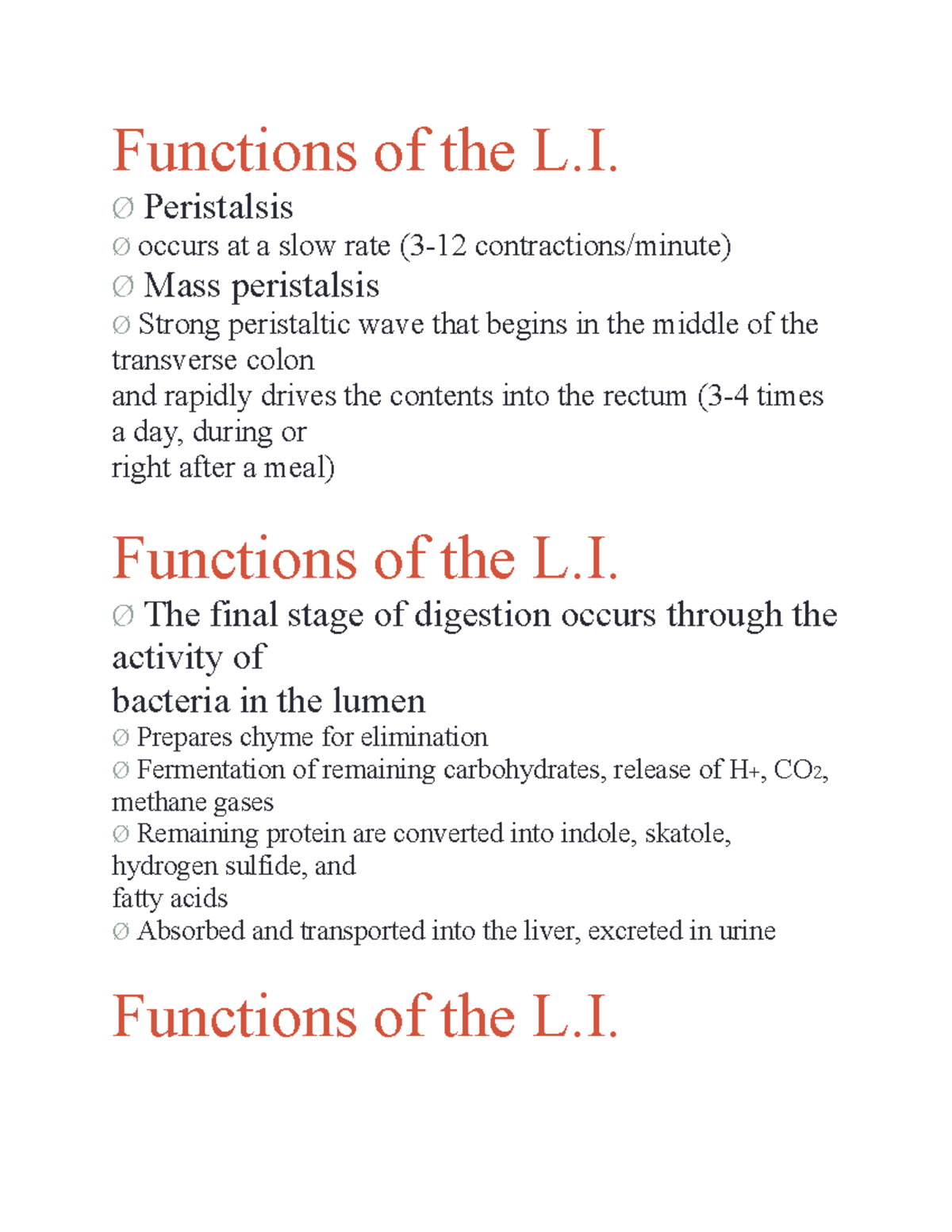 Functions of the L I - Ø Peristalsis Ø occurs at a slow rate (3-12 ...