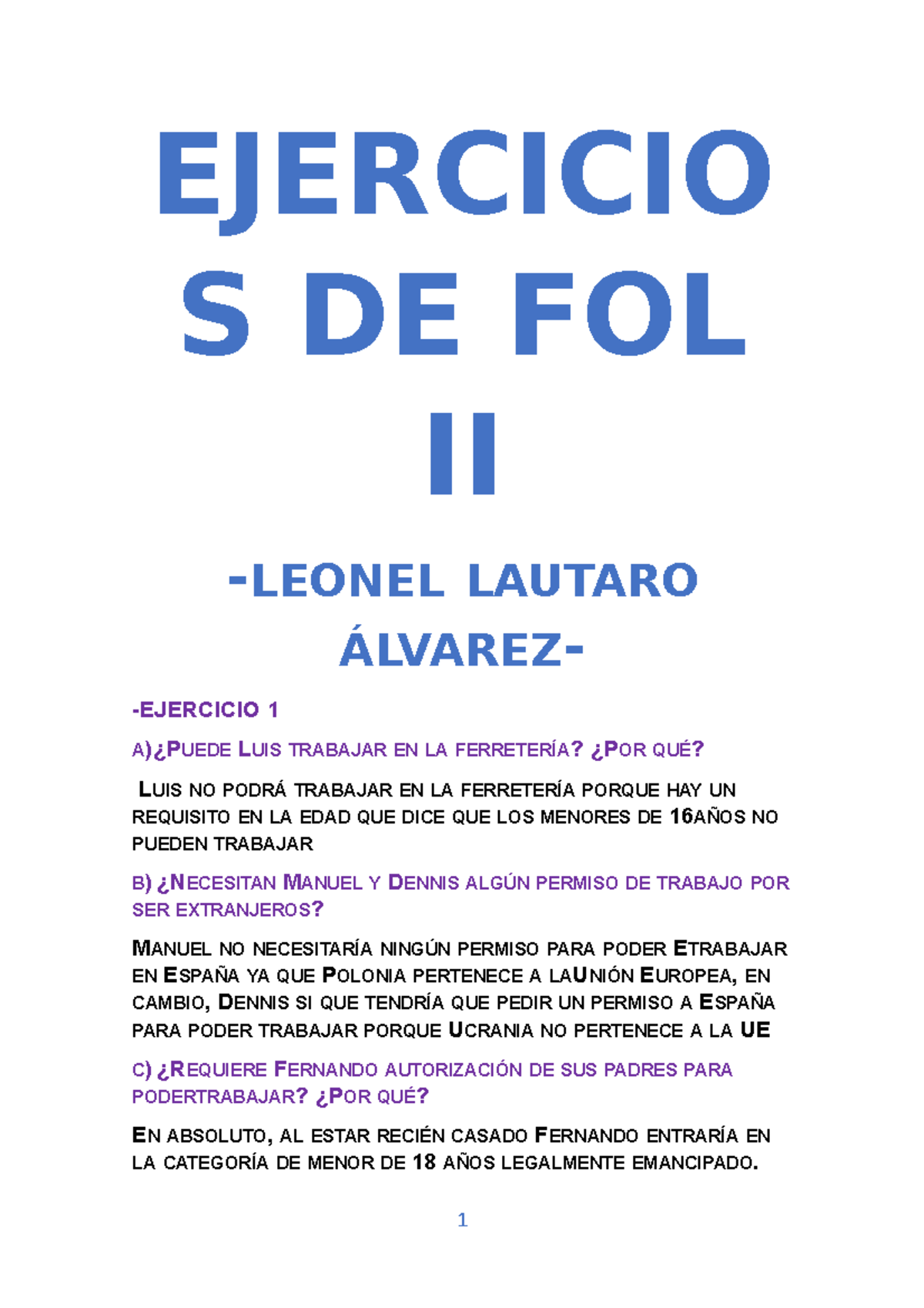 Ejercicios DE FOL 2 Leonel Lautaro - EJERCICIO S DE FOL II - LEONEL LAUTARO ÁLVAREZ-EJERCICIO 1 ...