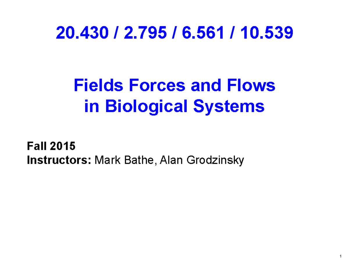 Lecture slides, lecture 1 - 20 2 6 10 Fields Forces and Flows in ...