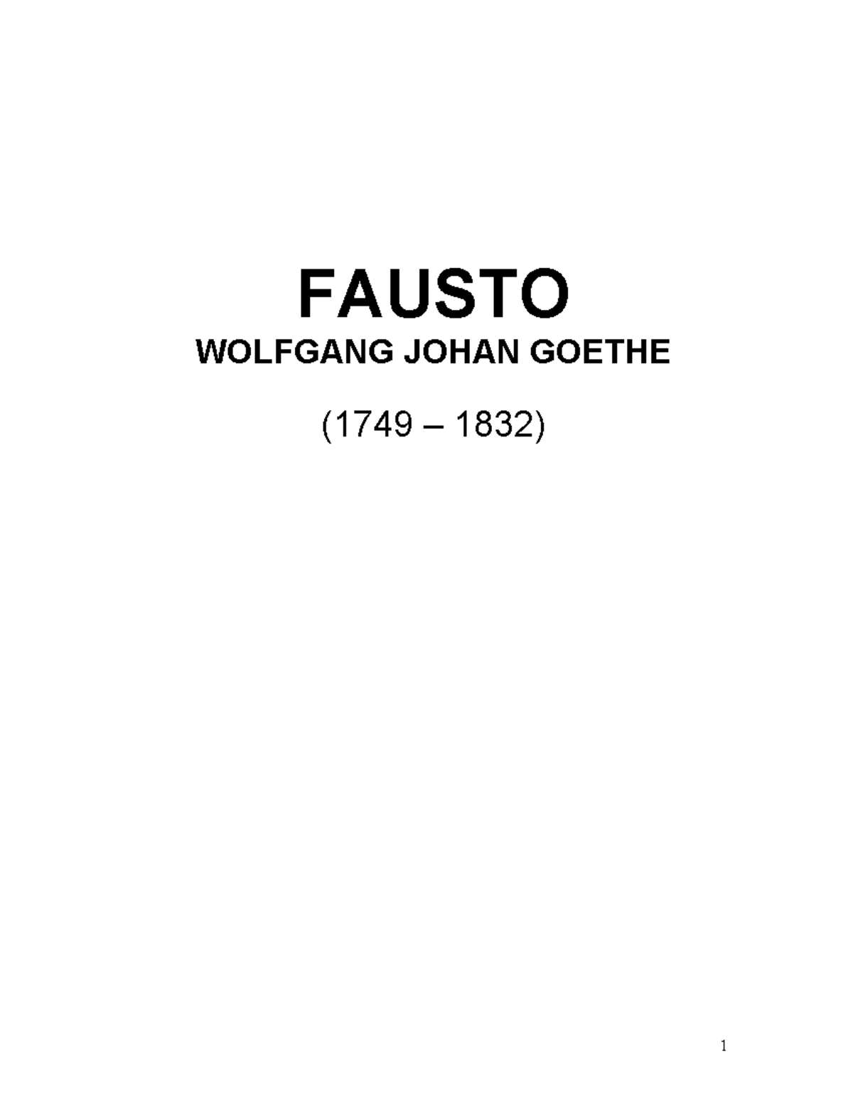 Fausto - libro - FAUSTO WOLFGANG JOHAN GOETHE (1749 – 1832) DEDICATORIA ...