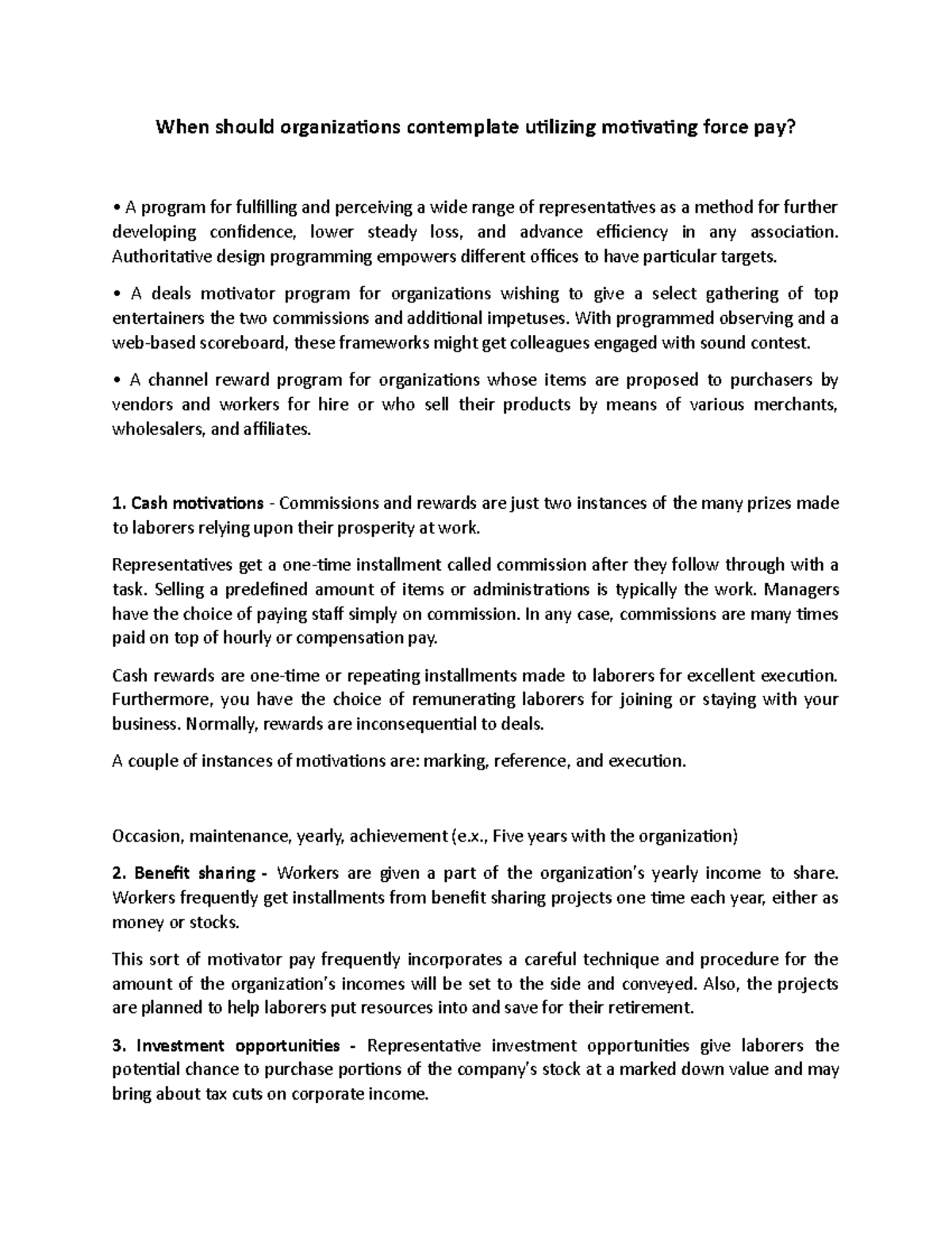 When should organizations contemplate utilizing motivating force pay ...