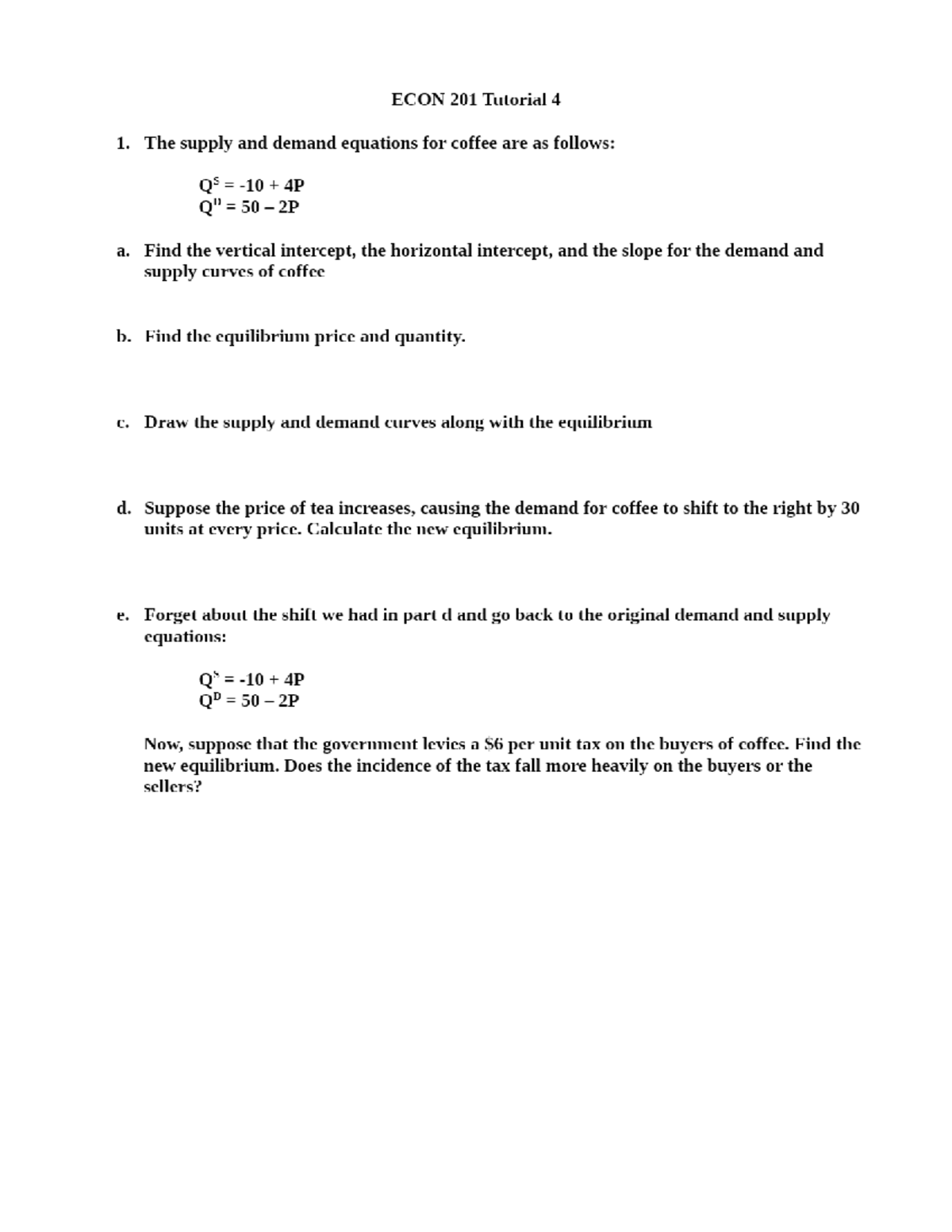 Tutorial 4 questions - ECON 201 L01 - (Fall 2022) - Principles of Microeconomics - Studocu