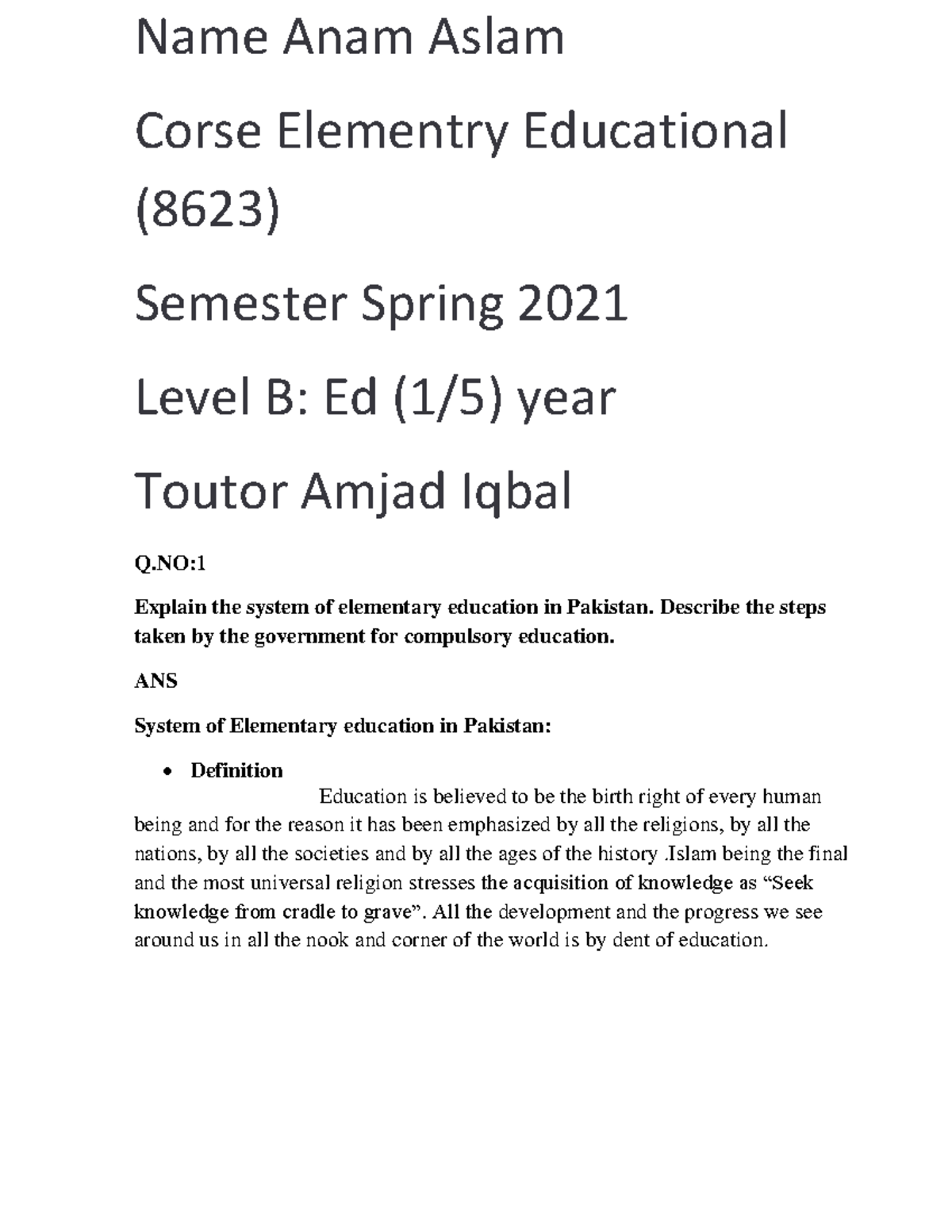 8623 Assignment no. 1 - Corse Elementry Educational (8623) Semester Spring 2021 Level B: Ed (1/5 ...
