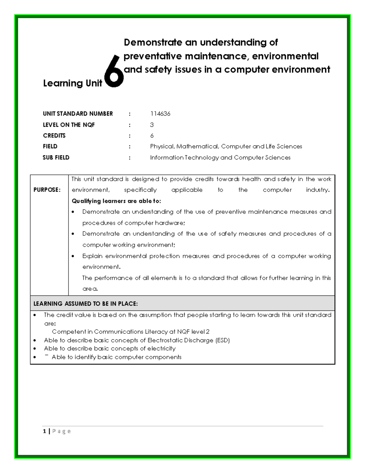 Demonstrate an understanding of preventative maintenance, environmental ...