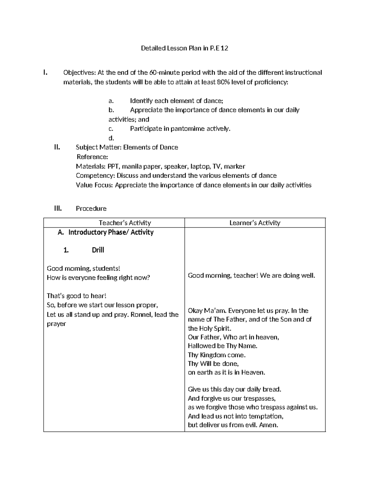 Detailed Lesson Plan in PE 12 - Objectives: At the end of the 60-minute ...