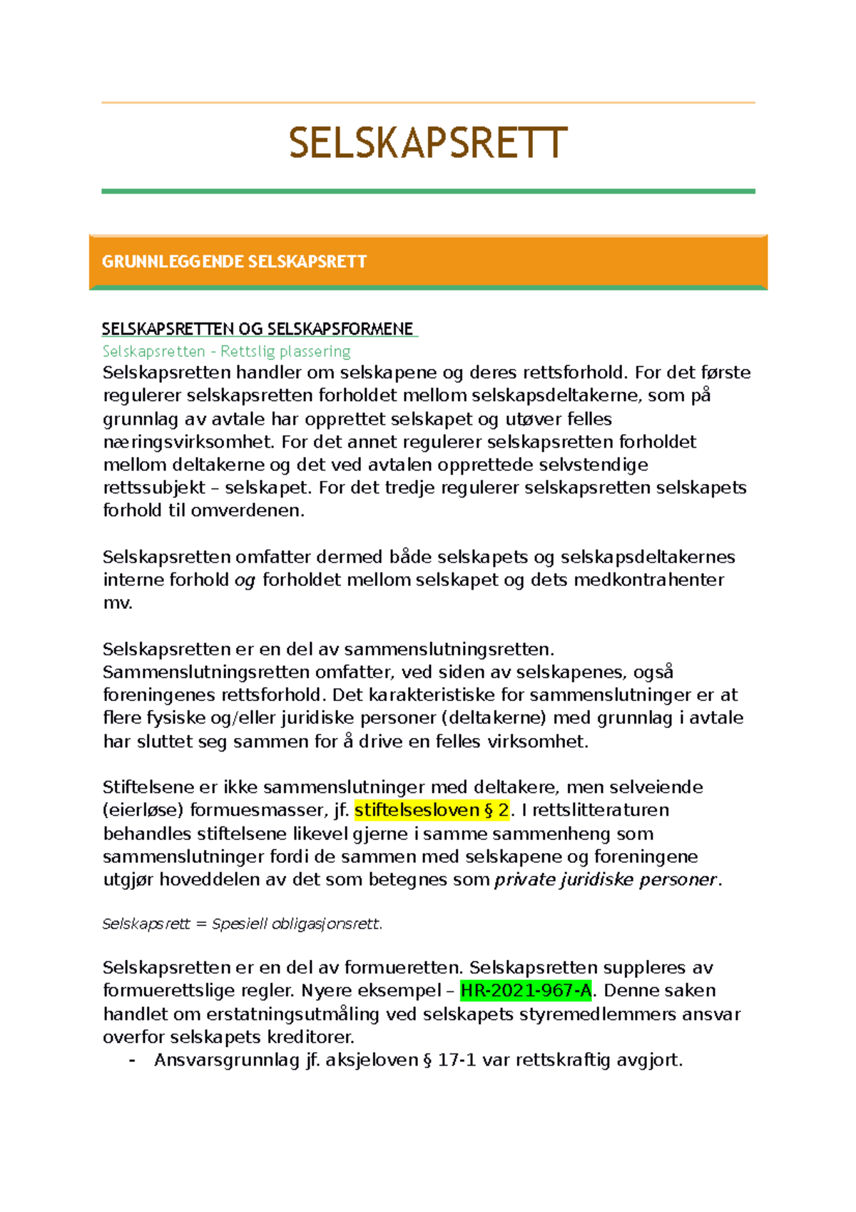 Selskapsrett - SELSKAPSRETT GRUNNLEGGENDE SELSKAPSRETT SELSKAPSRETTEN OG SELSKAPSFORMENE - Studocu