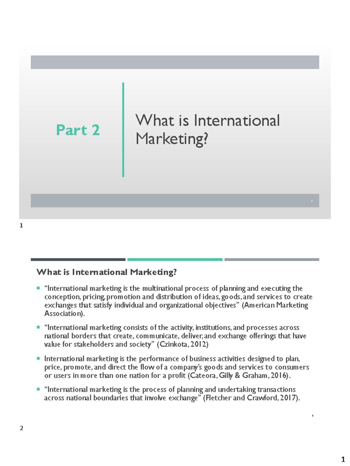 SIM LECT - Week 1 - lect - What is International Marketing? 1 Part 2 What is International - Studocu