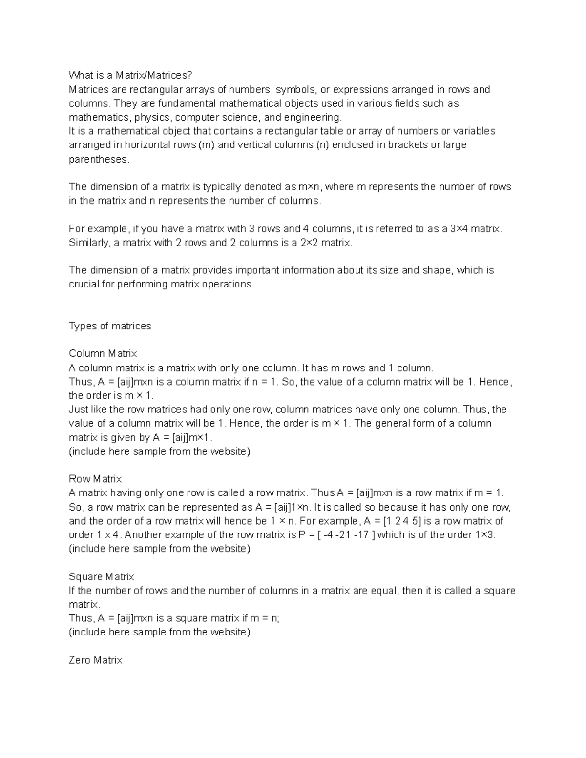 Matrix DM1 - What is a Matrix/Matrices? Matrices are rectangular arrays of numbers, symbols, or ...