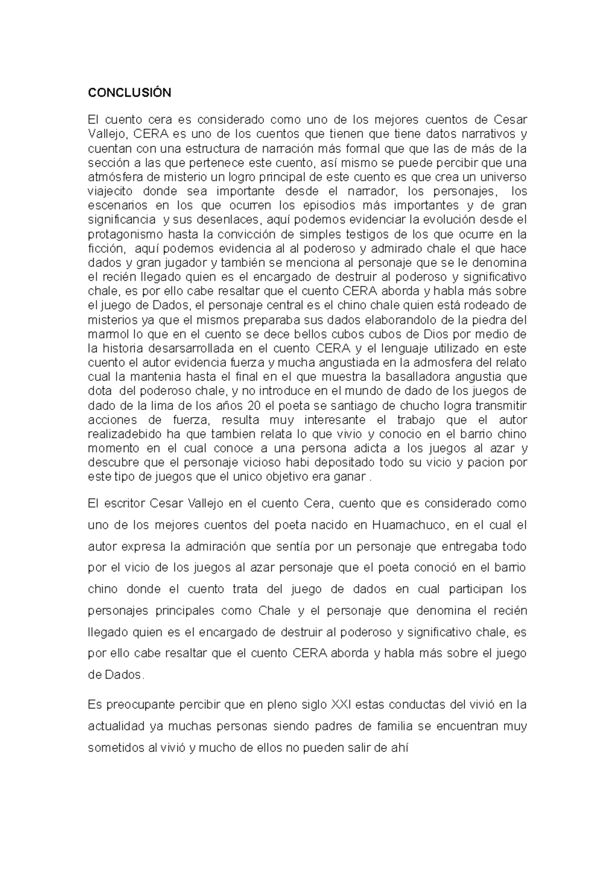 Conclusión - CONCLUSIÓN El cuento cera es considerado como uno de los ...