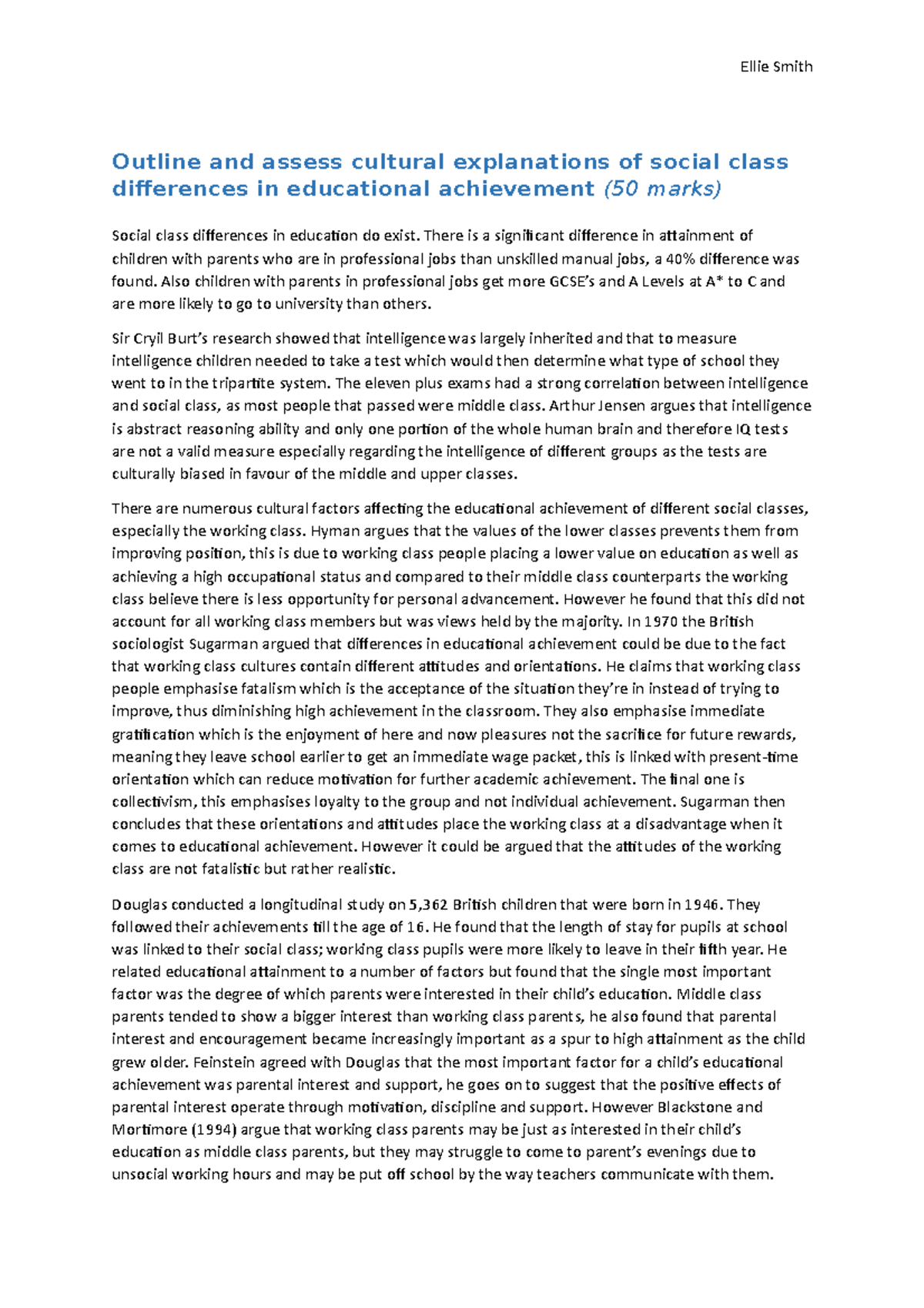 Outline and assess cultural explanations of social class differences in ...