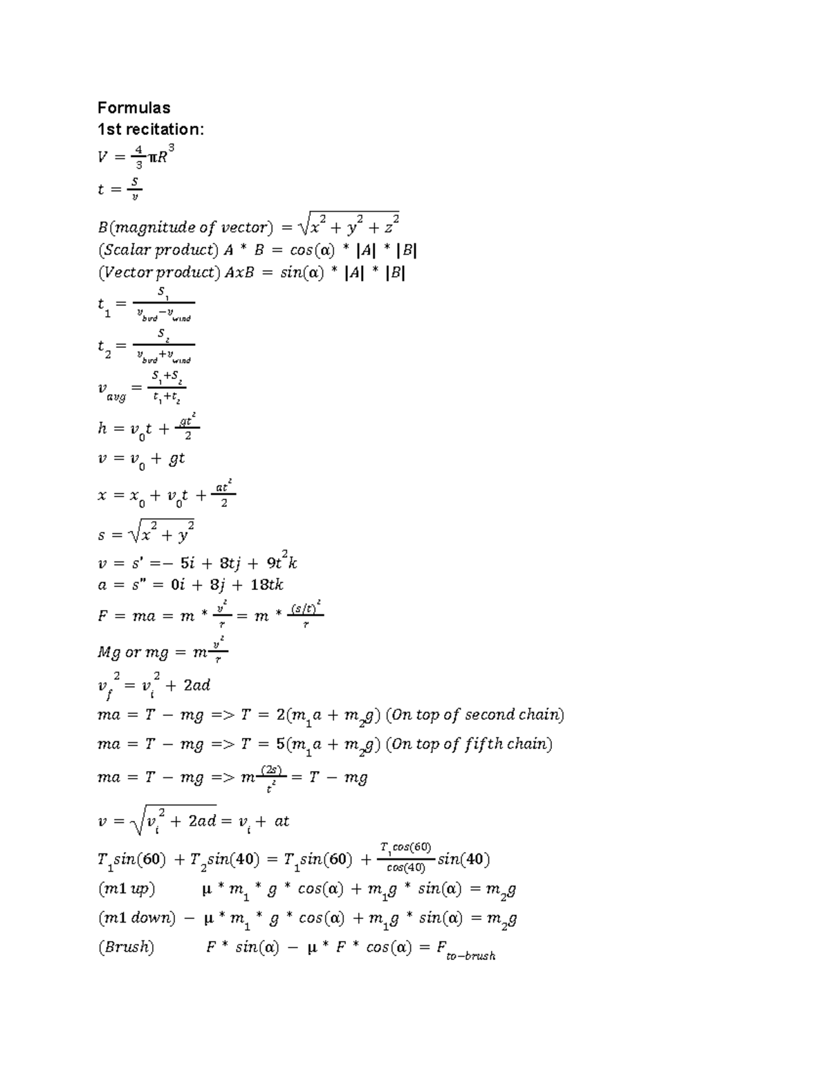 PHYS 161 recitation - Formulas 1st recitation: 𝑉 = 4 3 π𝑅 3 𝑡 = 𝑆 𝑣 𝐵 ...