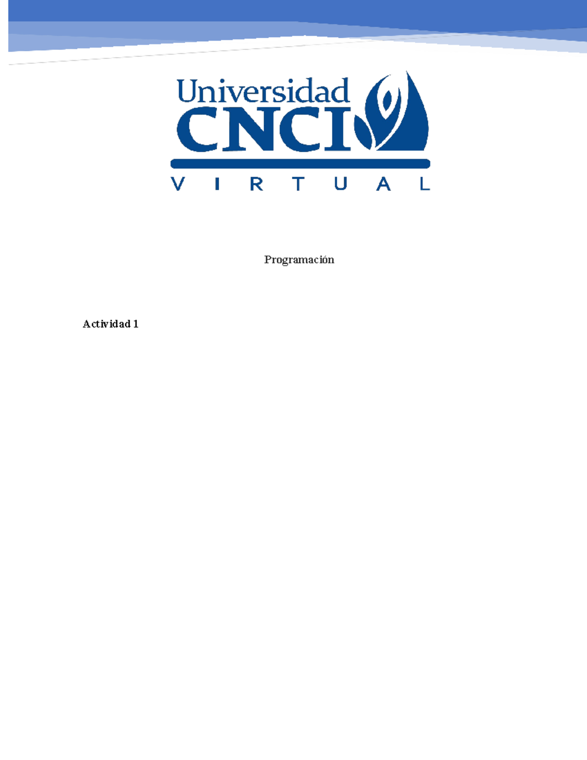 Programacion A1 - calificacion de 10 - Programación Actividad 1 ...