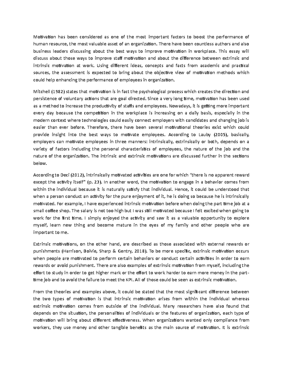 Motivation - practice assignment - Motivation has been considered as ...