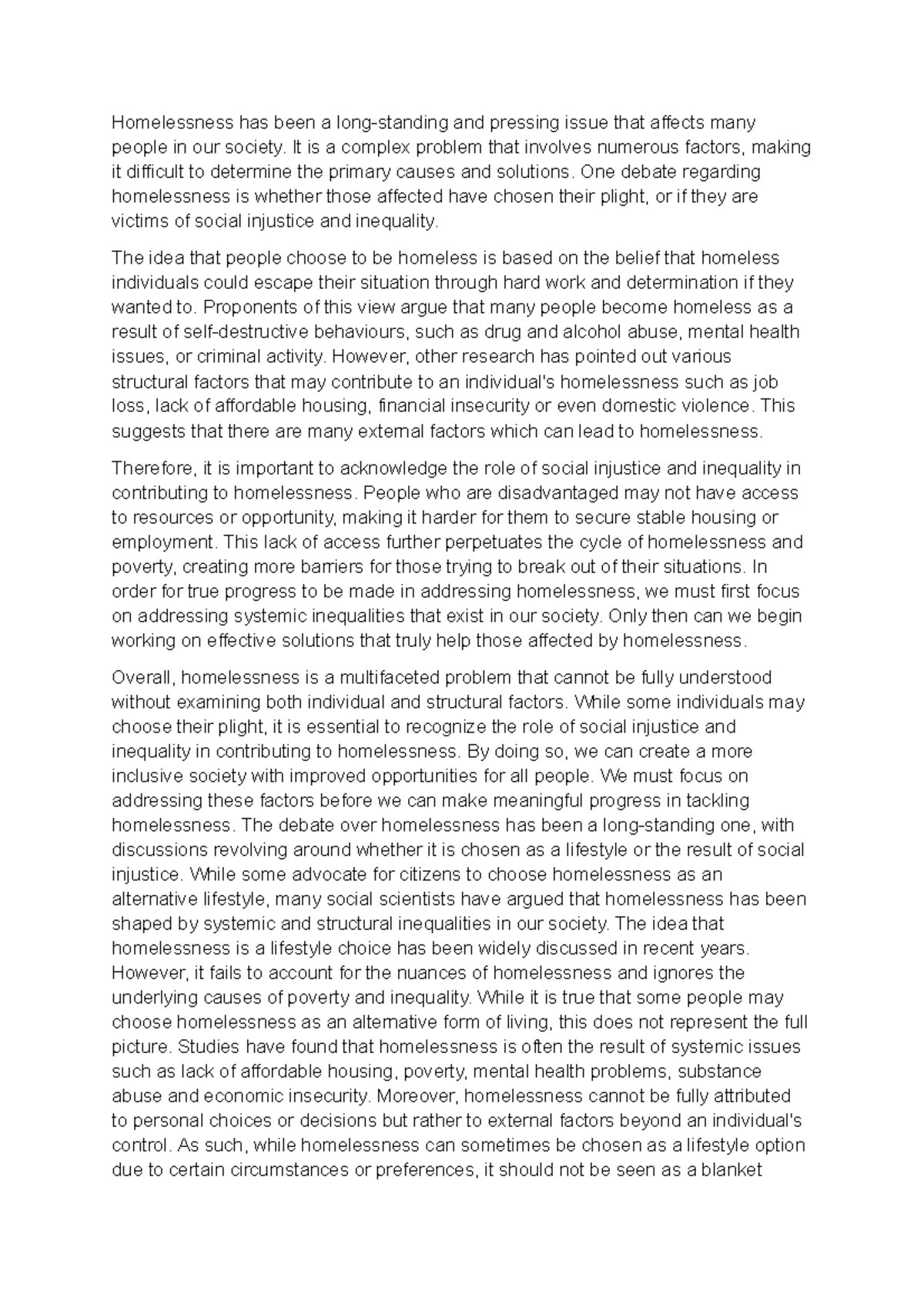 Homelessness as a choice - Homelessness has been a long-standing and ...