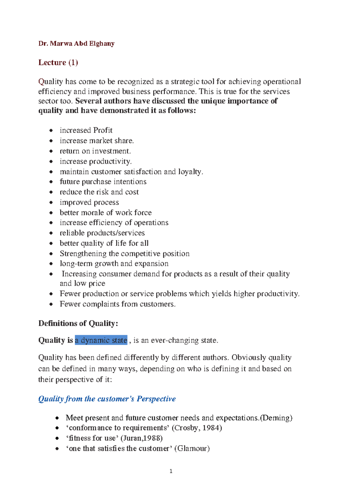 Lecture 1 define Quality - Dr. Marwa Abd Elghany Lecture (1) Quality has come to be recognized ...