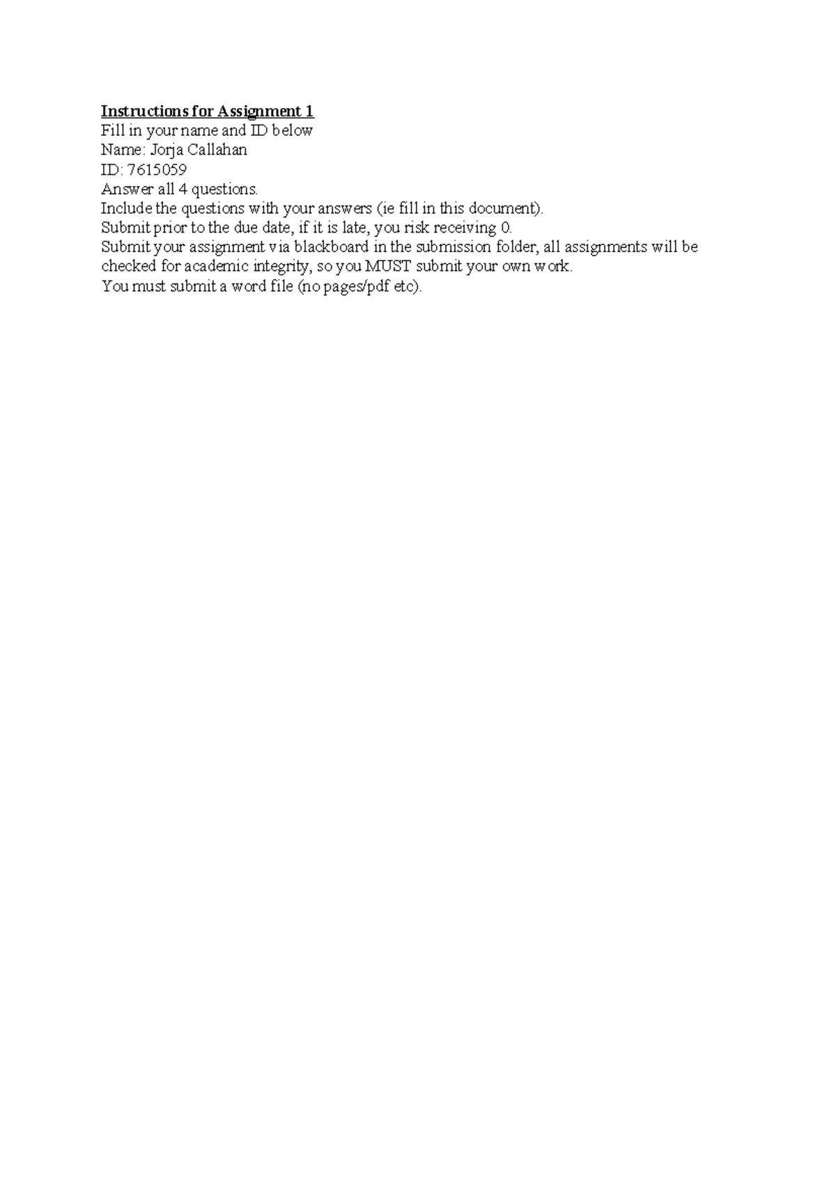 Assigment 1 - BSNS115 - Instructions for Assignment 1 Fill in your name ...
