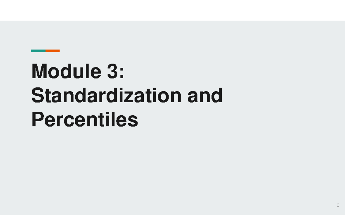 Stat 307 Module 3 Notes 2022 Module 3 Standardization And Percentiles 3 Normal Distribution