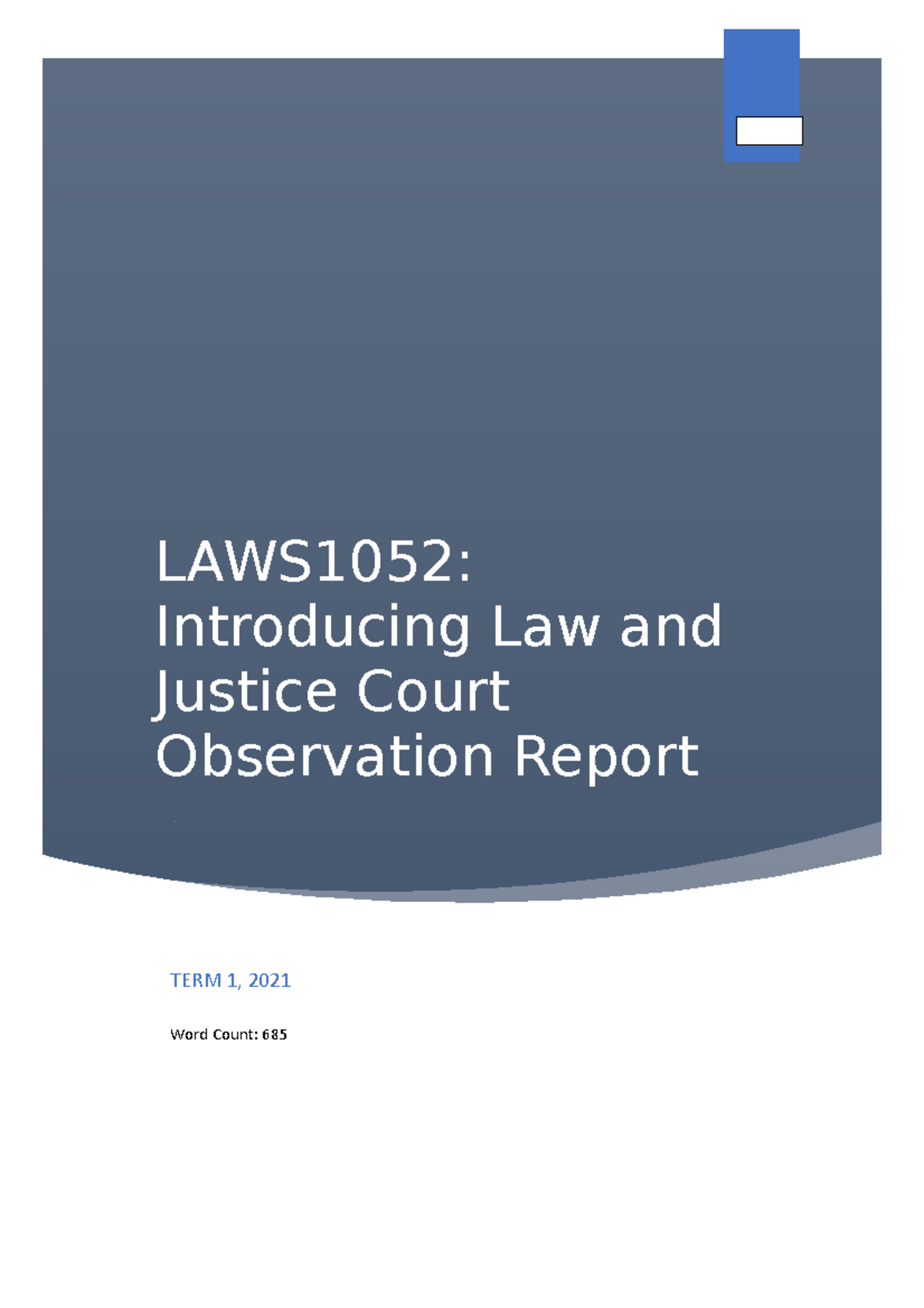 Court Observation Report copy - LAWS1052: Introducing Law and Justice ...