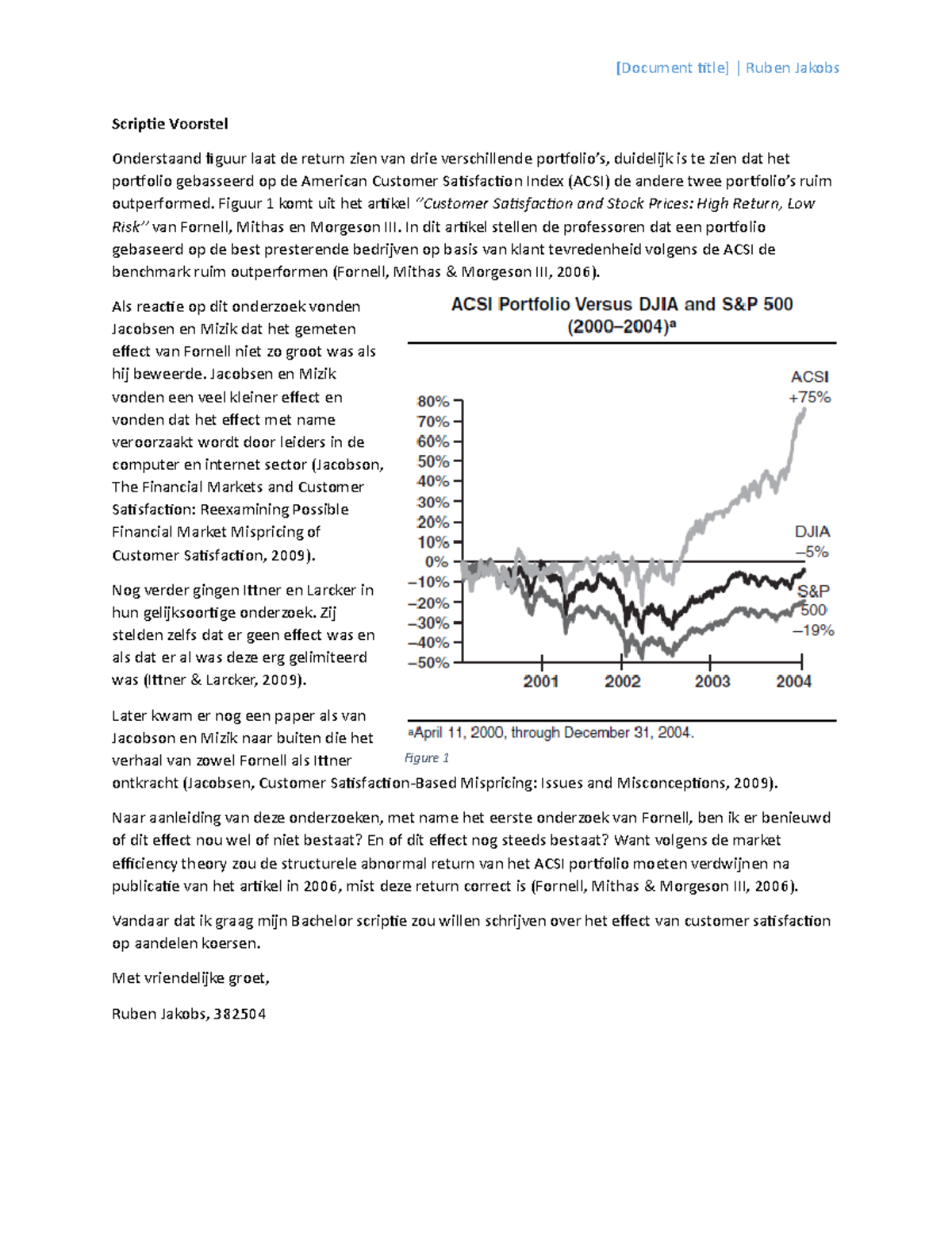 Werkstuk "Scriptie Voorstel" - Cijfer 8.0 - Ruben Jakobs Scriptie ...