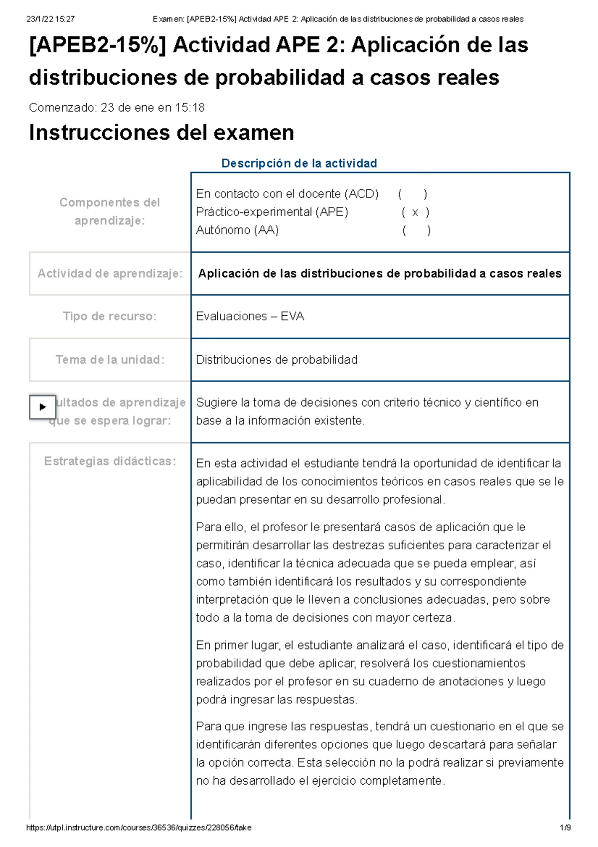 Examen [APEB 2-15%] Actividad APE 1 Aplicación de la teoría de probabilidades a casos reales ...