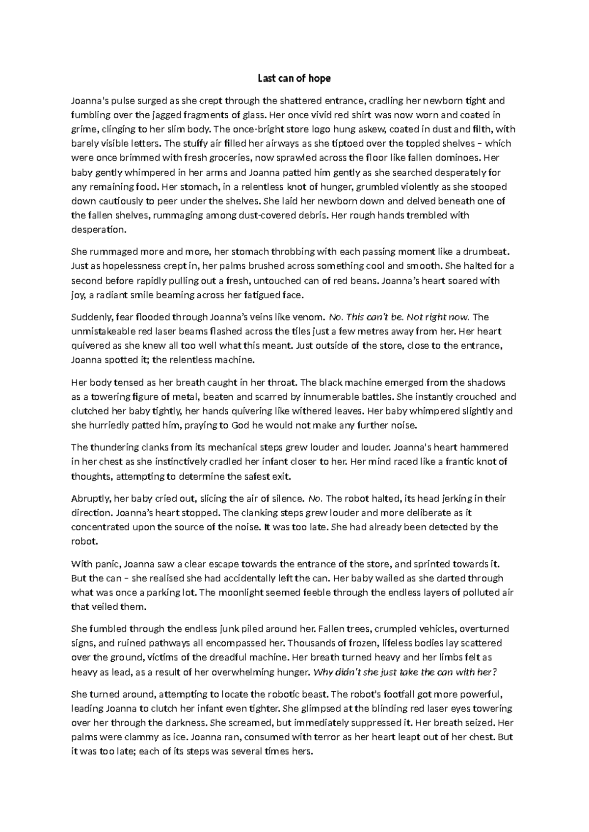Post-apocalyptic short story - Last can of hope Joanna's pulse surged ...