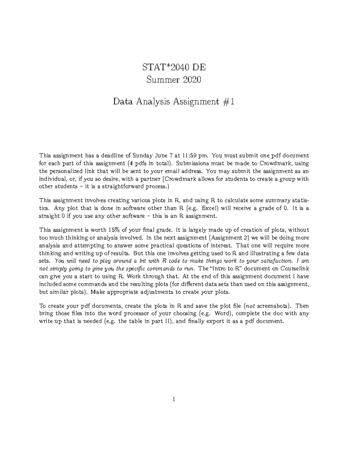 2040DE S20 assignment 1 - STAT*2040 DE Summer 2020 Data Analysis Assignment This assignment has ...