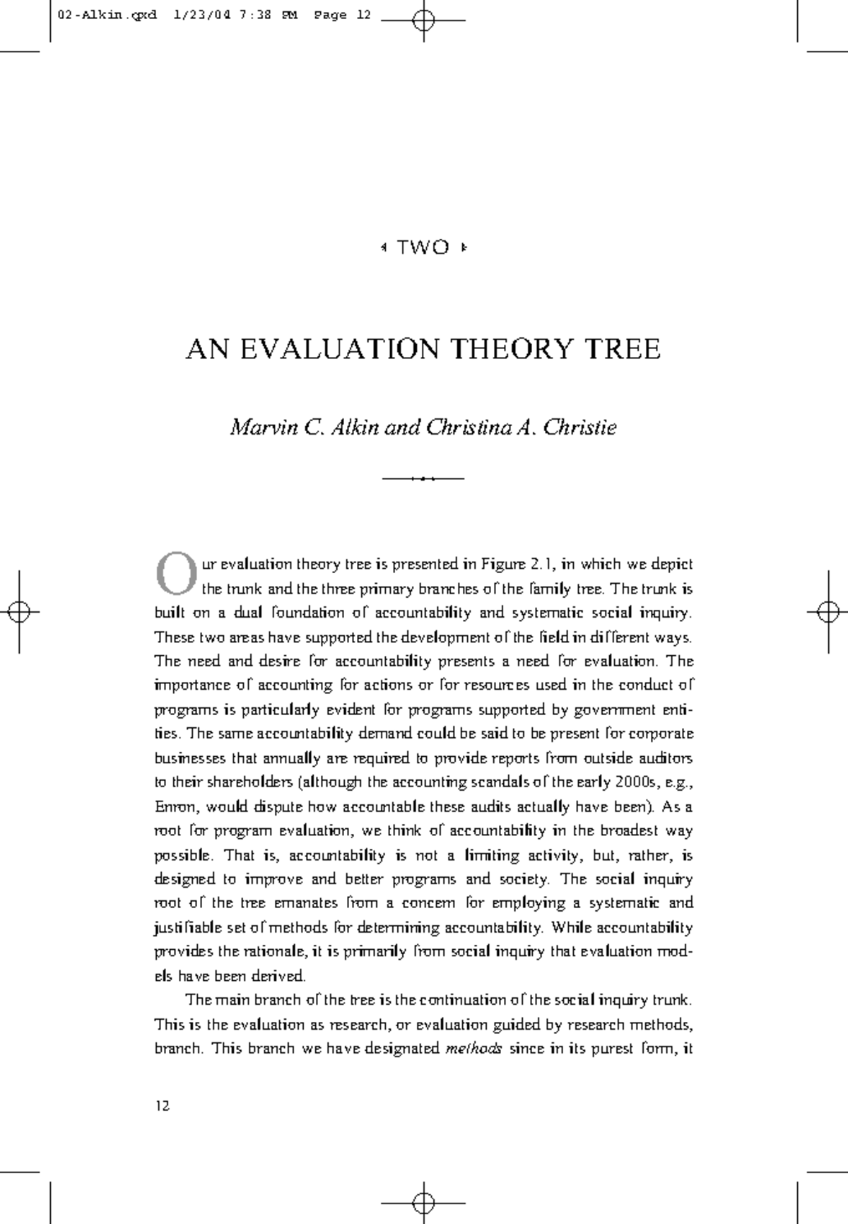 AN Evaluation Theory - 12 AN EVALUATION THEORY TREE Marvin C. Alkin and Christina A. Christie O ...