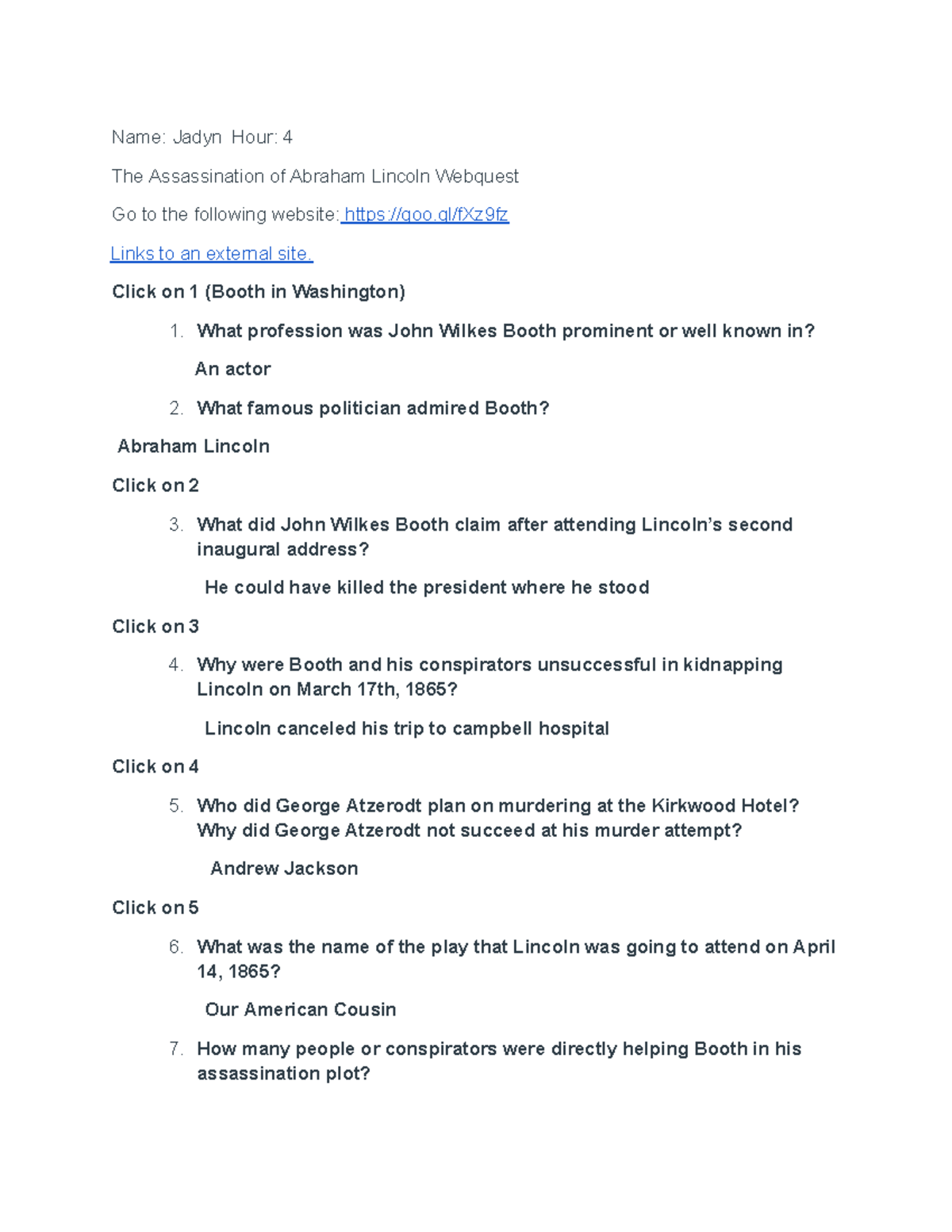 Lincoln Assassination Webquest - Name: Jadyn Hour: 4 The Assassination ...