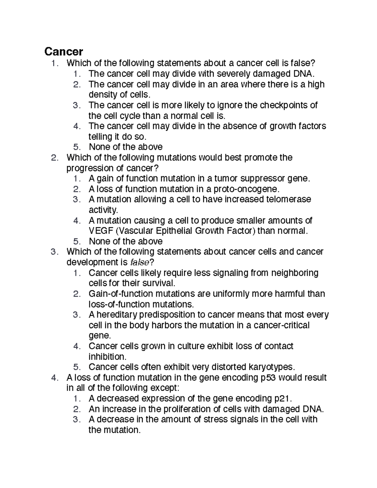 Caner Review Questions - Cancer Which of the following statements about ...