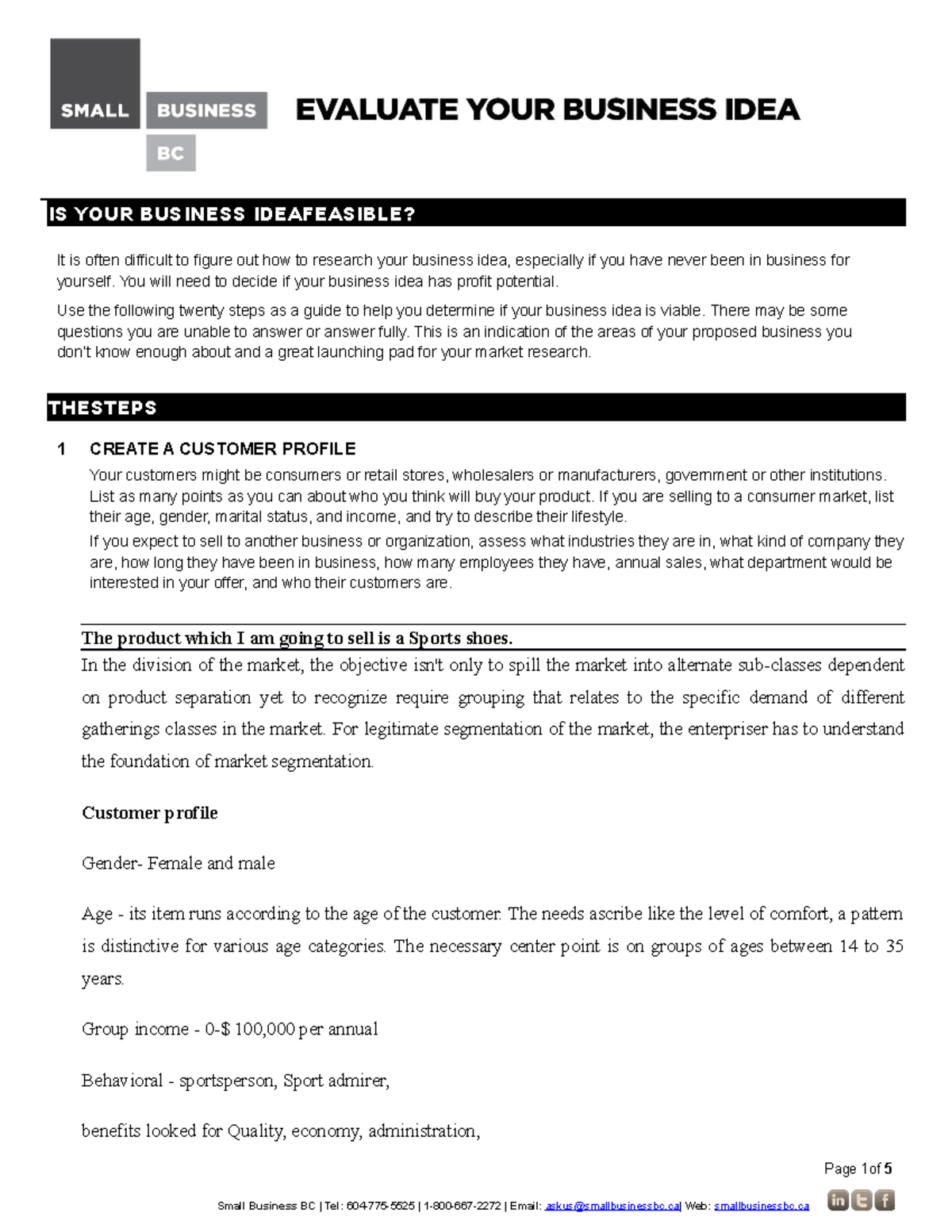 Busines Idea - Lecture notes 1 - IS YOUR BUSINESS IDEAFEASIBLE? It is ...