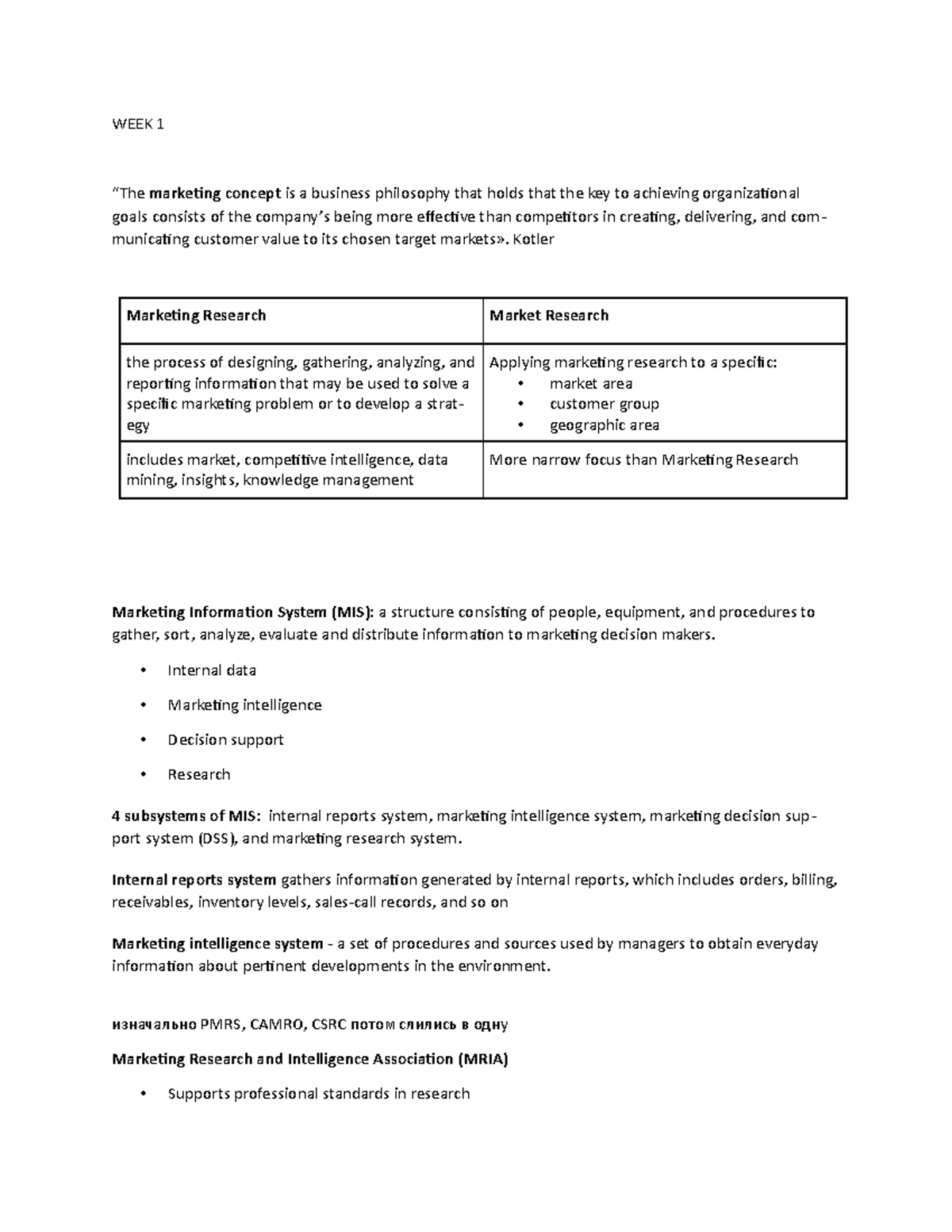Marketing research test 2 - WEEK 1 “The markeing concept is a business ...